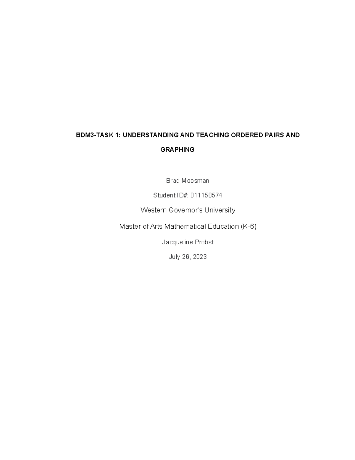 BDM3 Task 1 Understanding AND Teaching Ordered Pairs AND Graphing ( Attempt 2) - BDM3-TASK 1 ...