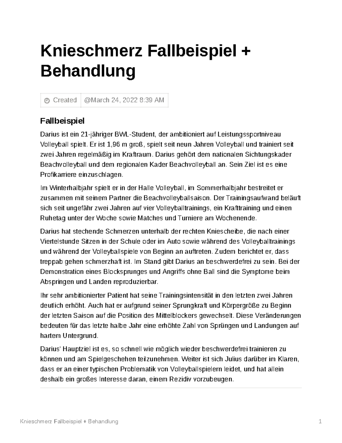 In dieser Mitschrift geht es um Fallbeispiel Behandlung - Knieschmerz Fallbeispiel + Behandlung ...