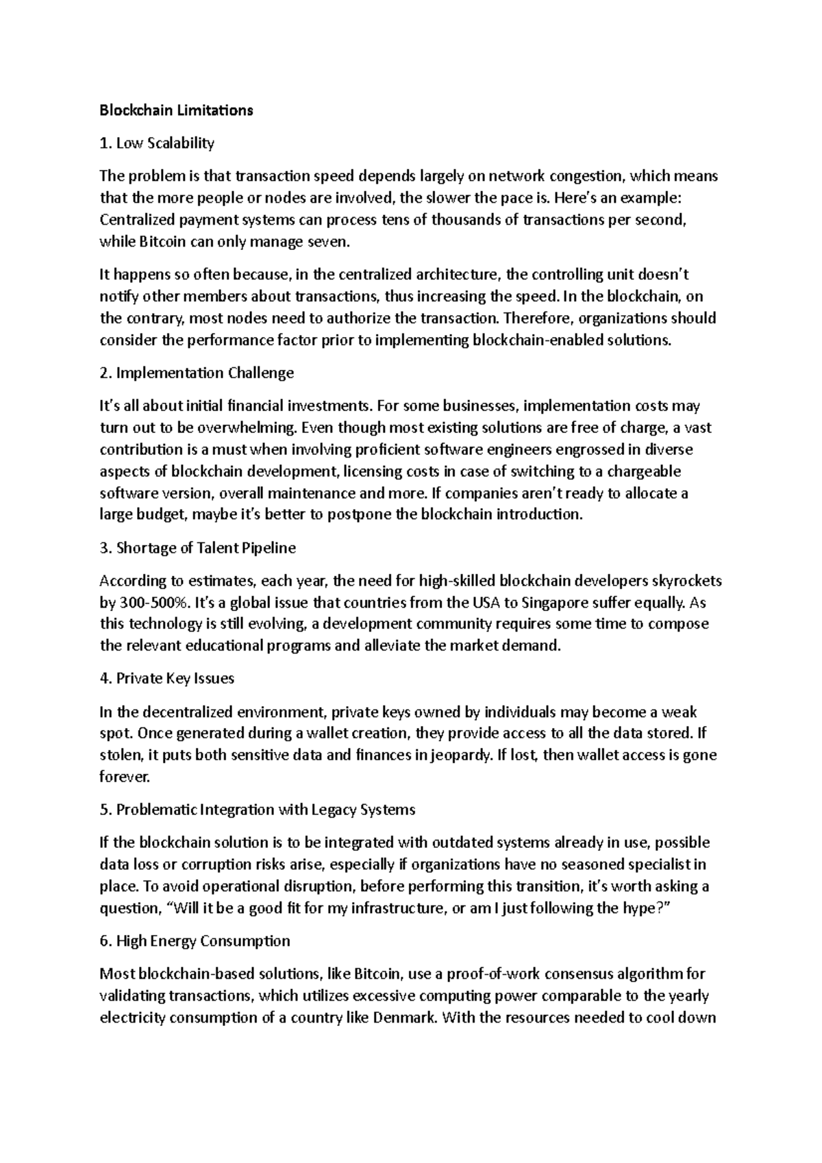 Blockchain Limitations Blockchain Limitations Low Scalability The Problem Is That Transaction