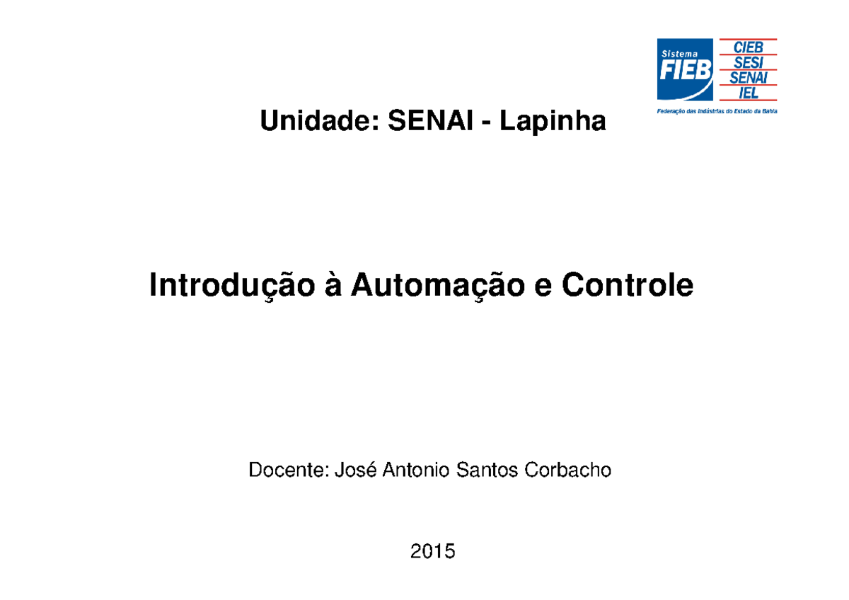 Senai - 06 - tec em mecanica - Unidade: SENAI - Lapinha Introdução à ...