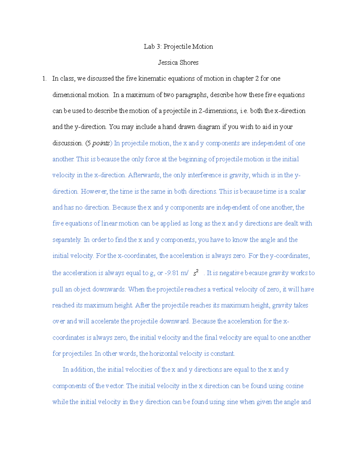 Lab 3 Projectile Motion - Lab 3: Projectile Motion Jessica Shores 1. In ...
