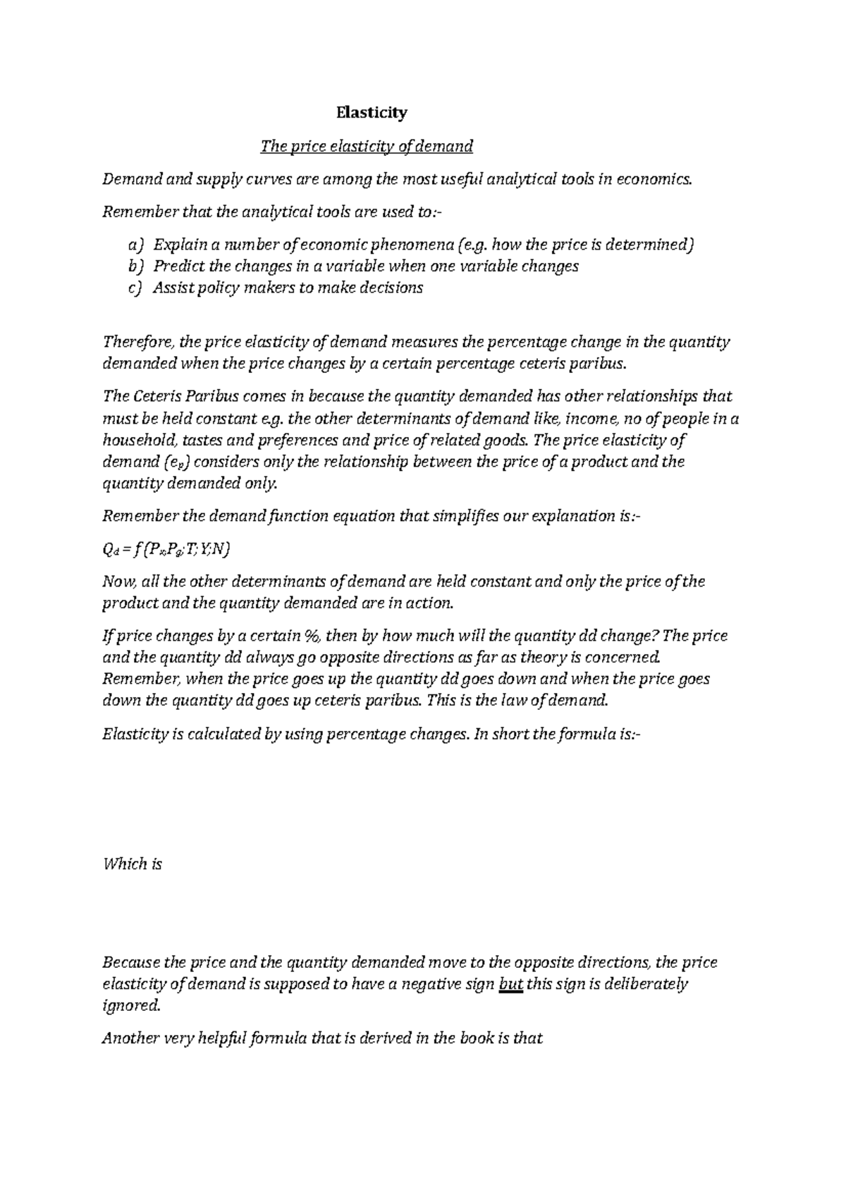 Economics Elasticity notes - Elasticity The price elasticity of demand ...