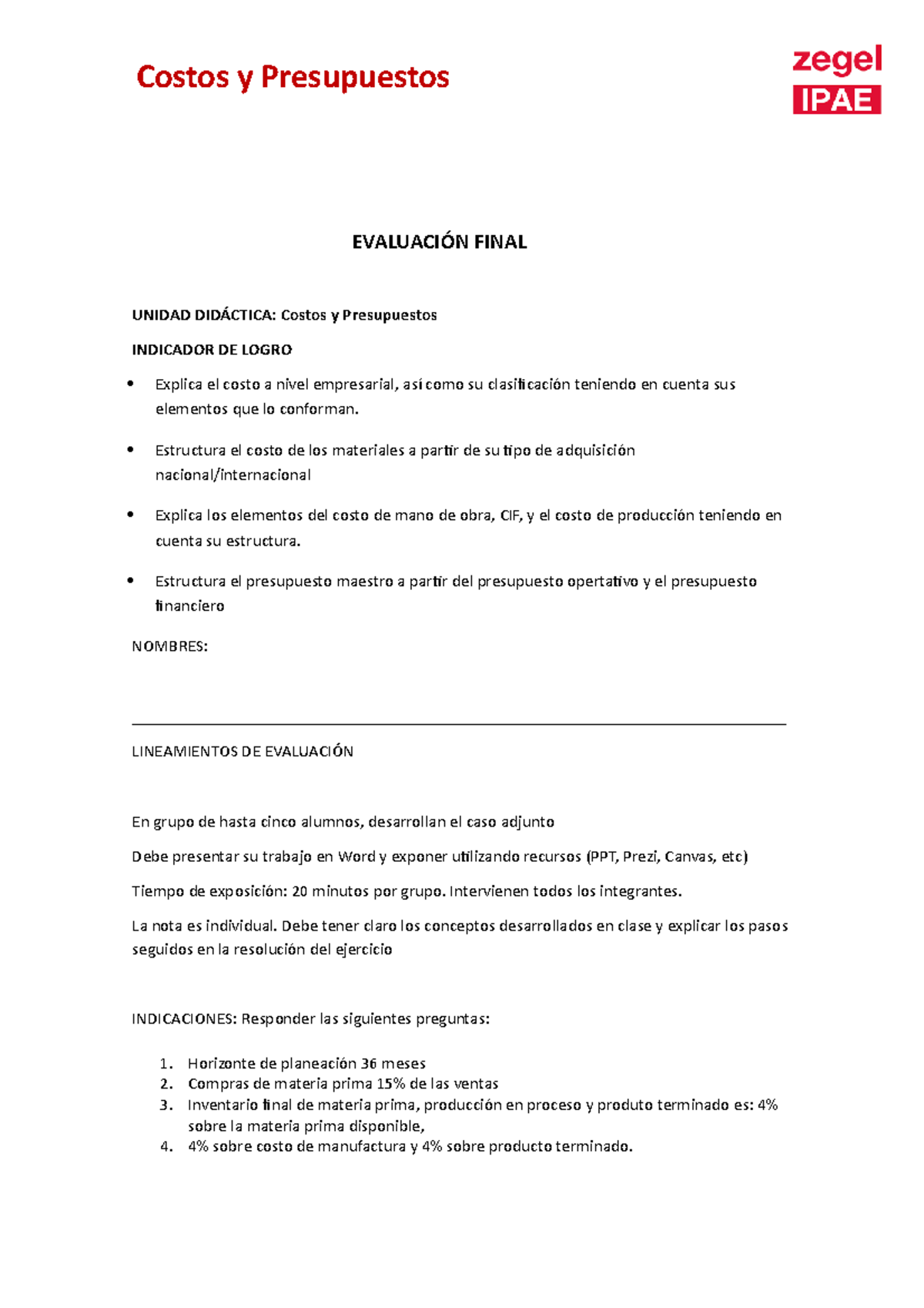 Evaluación Final - Costos y Presupuestos EVALUACIÓN FINAL UNIDAD DIDÁCTICA: Costos y ...