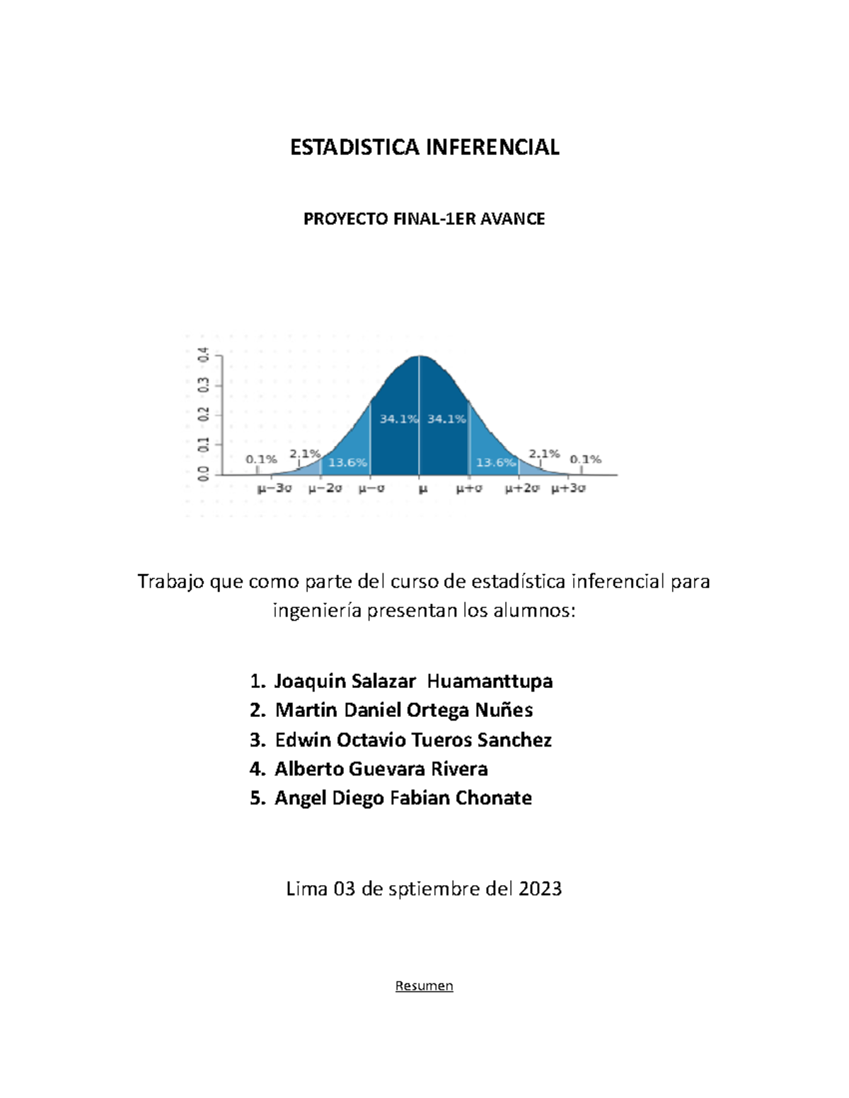 Avance 1 - ESTADISTICA INFERENCIAL PROYECTO FINAL-1ER AVANCE Trabajo que como parte del curso de ...