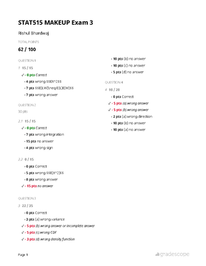 Stats 515 EXAM 4 - STAT515 MAKEUP Exam 4 Rishul Bhardwaj TOTAL POINTS ...