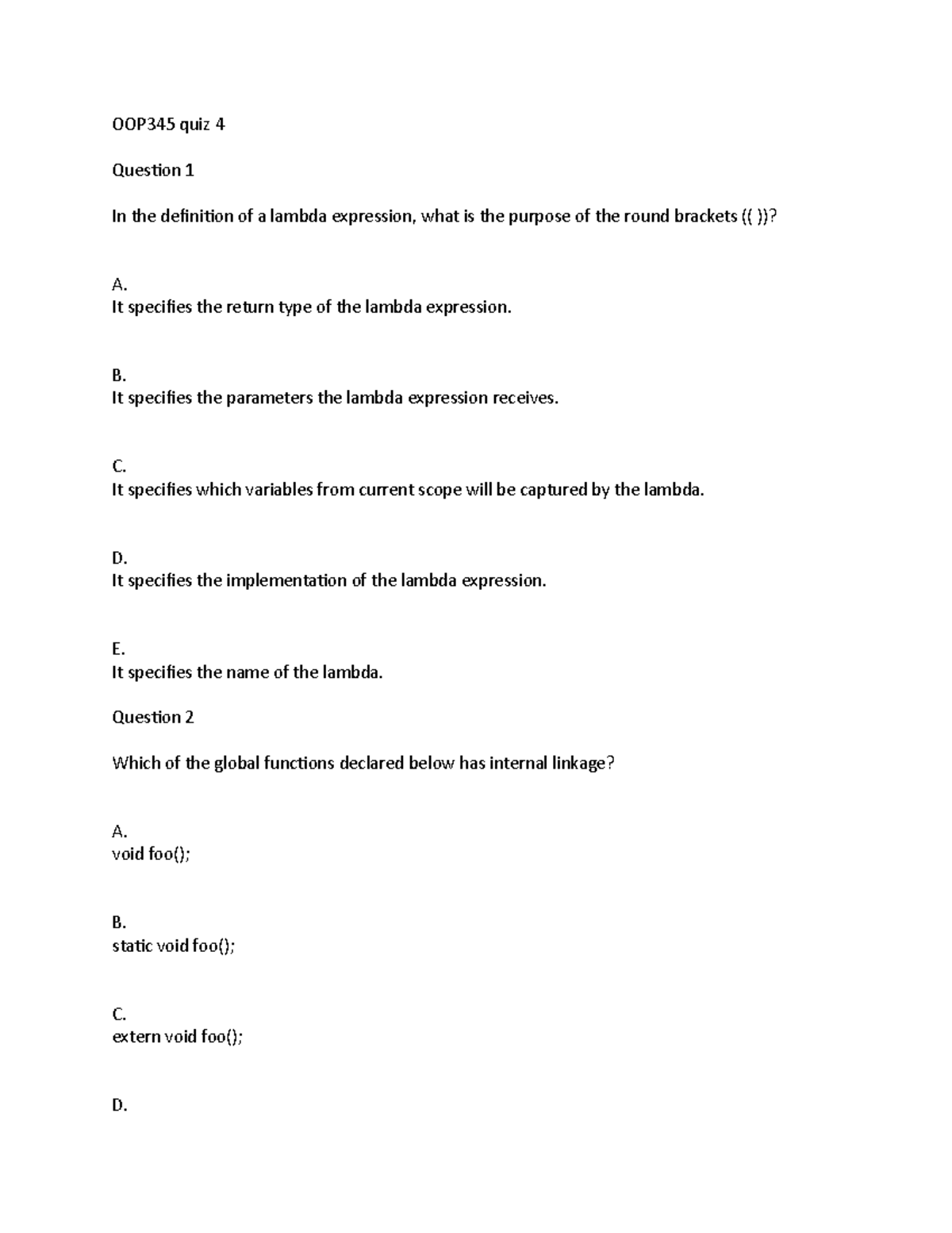 OOP345 quiz 4 with answer - OOP345 quiz 4 Question 1 In the definition of a lambda expression ...