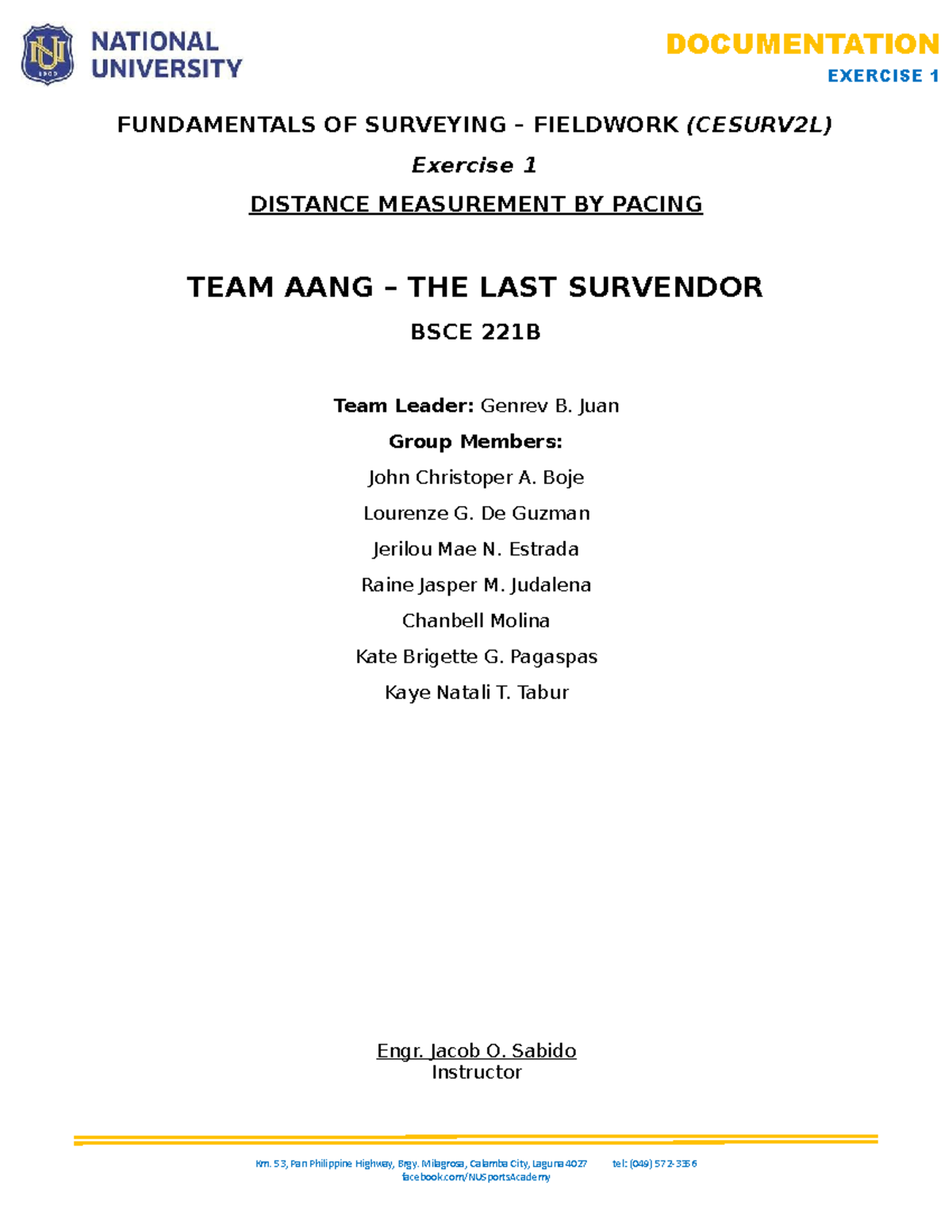 Team Aang Exercise 1 Documentation - FUNDAMENTALS OF SURVEYING – FIELDWORK (CESURV2L) Exercise 1 ...