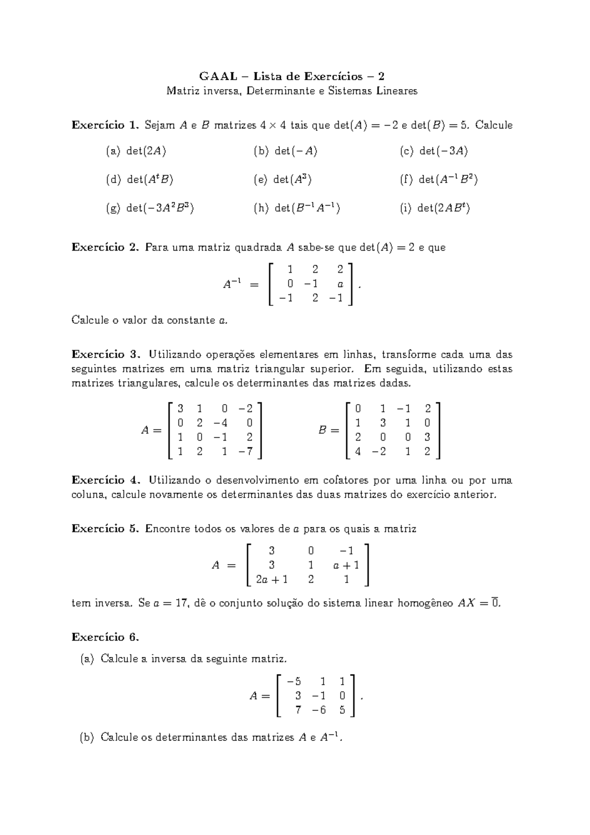 Lista 02 determinantes - GAAL – Lista de Exerc ́ıcios – 2 Matriz ...