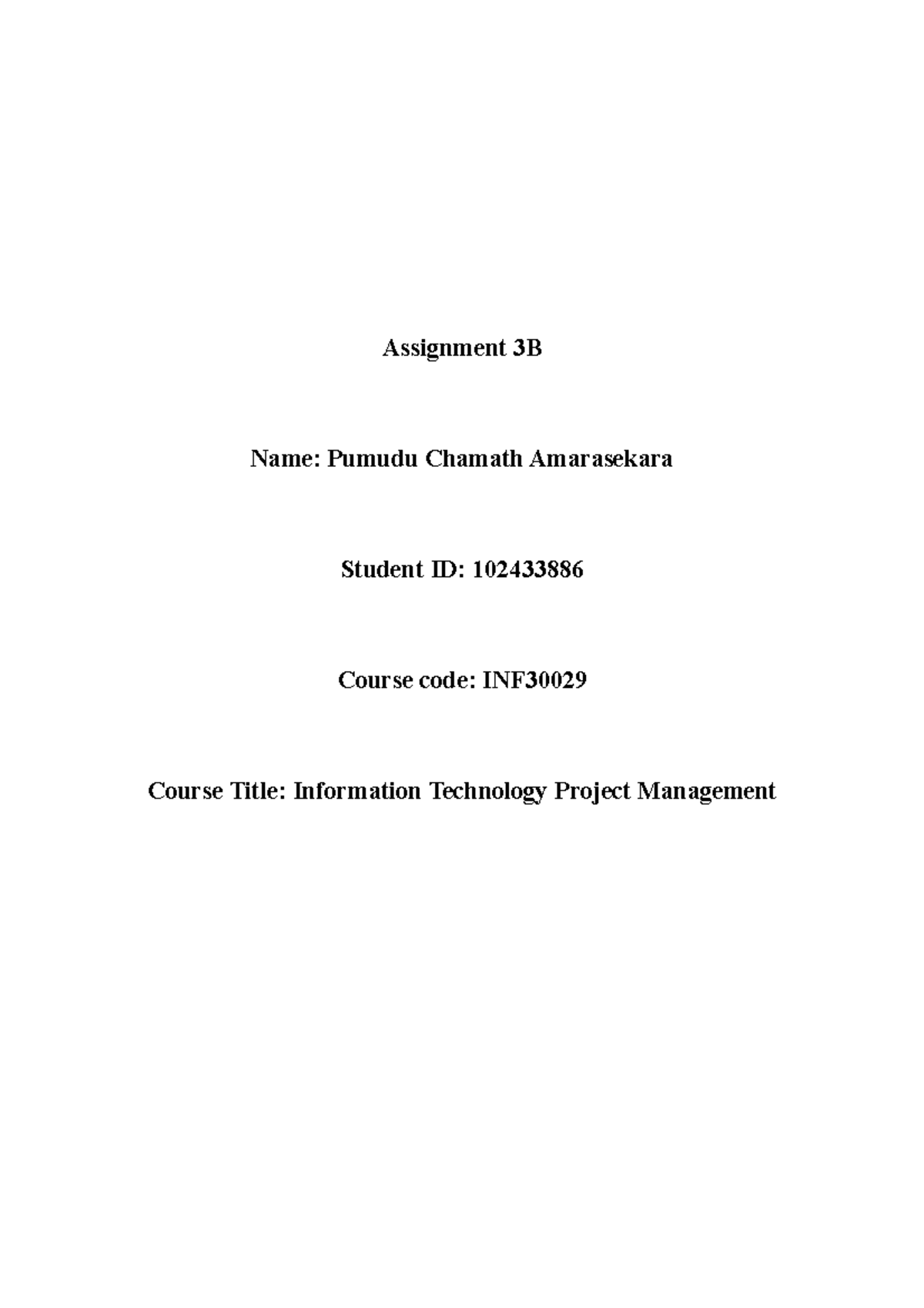 Assignment 3B - Weekly Task - Assignment 3B Name: Pumudu Chamath ...