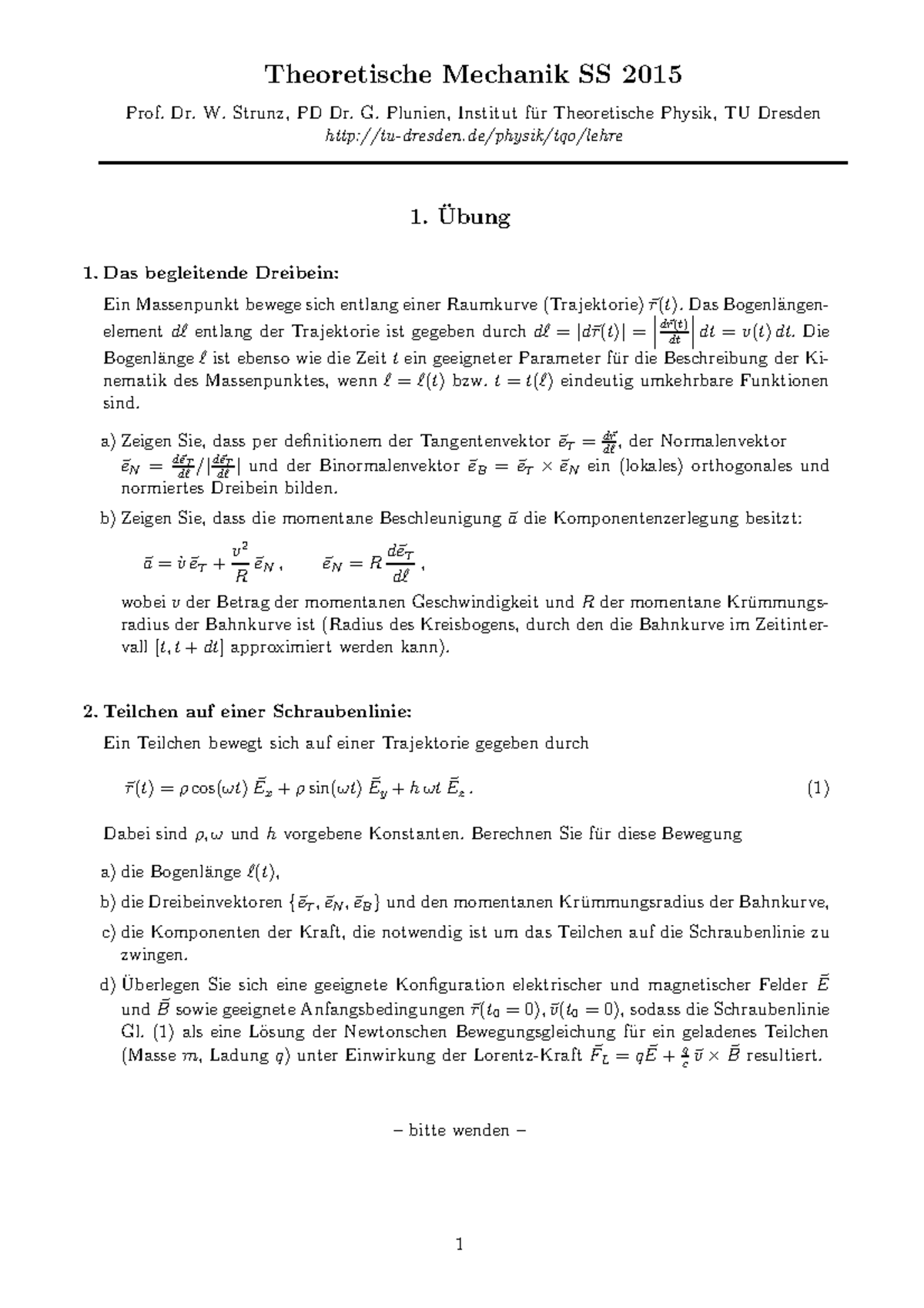 Praktisch - Übungsblatt 1-13 - SS2015 - Theoretische Mechanik SS 2015 Prof. Dr. W. Strunz, PD Dr ...