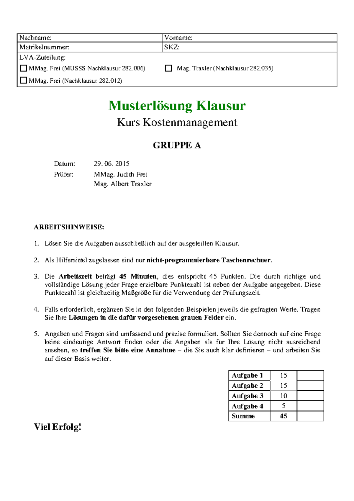 Klausur 1 Juni 2015, Fragen und Antworten - Nachname: Matrikelnummer: LVA-Zuteilung: Vorname ...