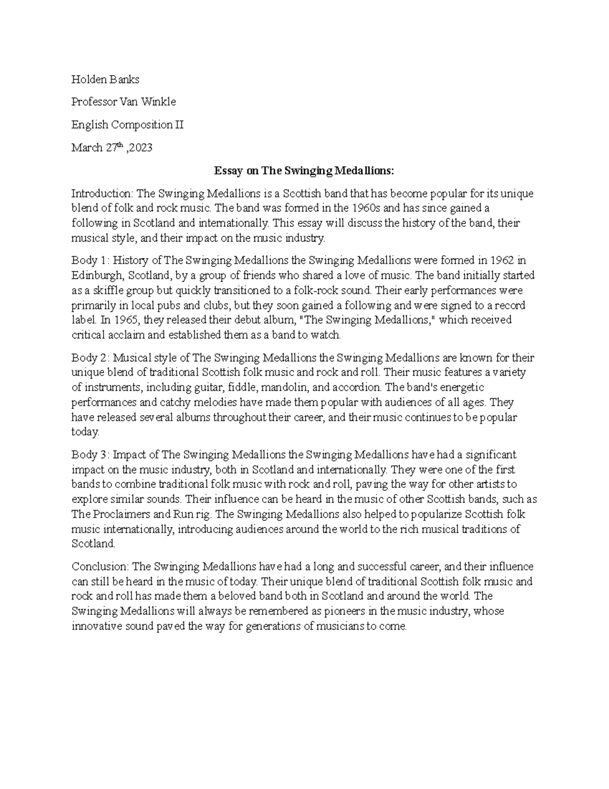 Essay on the Swinging Medallions - Holden Banks Professor Van Winkle ...
