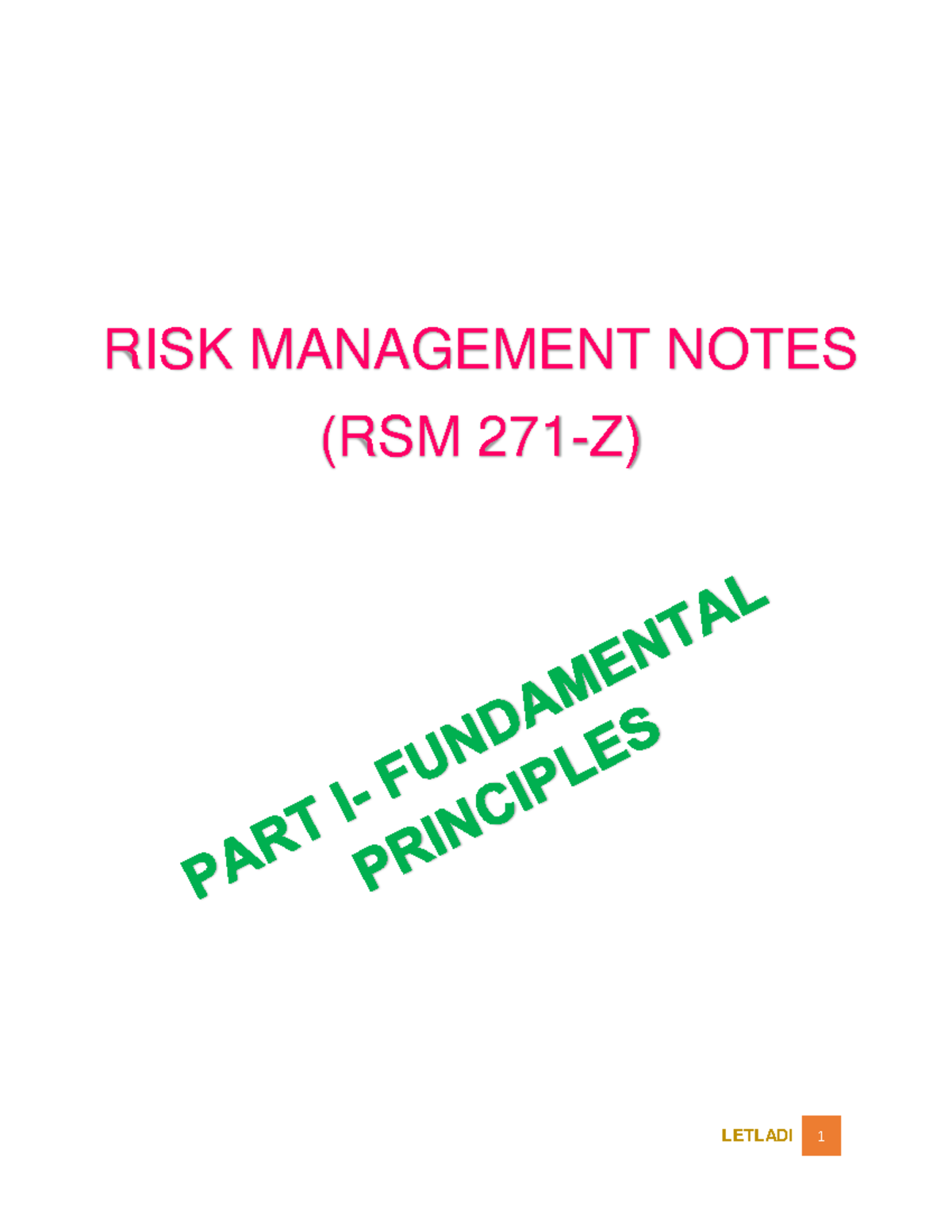 RSM271Z Notes - RISK MANAGEMENT NOTES (RSM 271 - Z) RISK MANAGEMENT ...