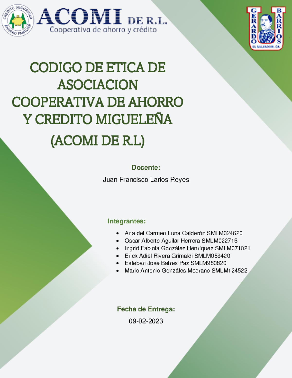 Codigo de etica Acomi - resumen - z Integrantes: Ana del Carmen Luna ...