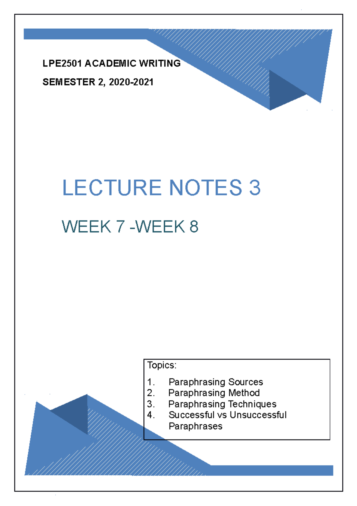 LPE2501 Lecture Notes 3 (WEEK 7-8) - LPE2501 ACADEMIC WRITING SEMESTER ...