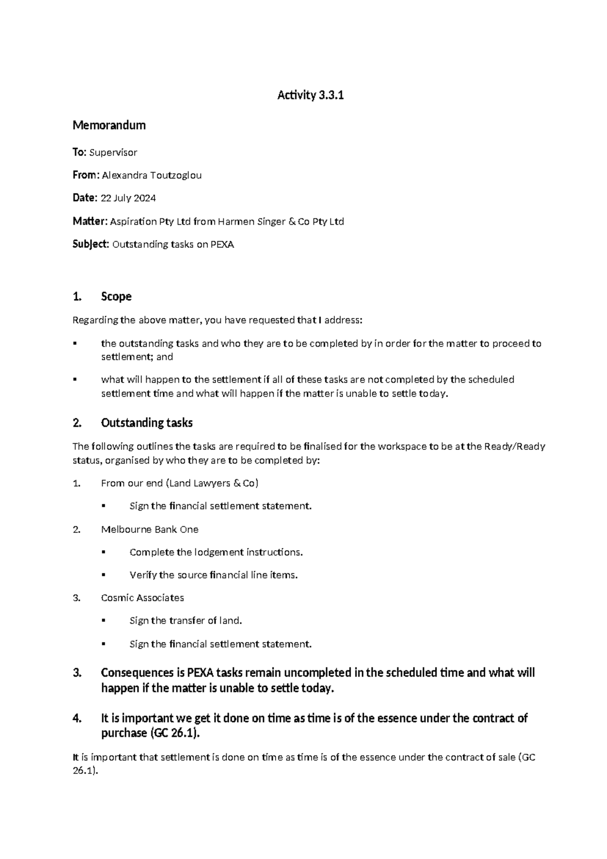 Activity 3.3 - Memo - memo of outstanding tasks - Activity 3. Memorandum To: Supervisor From ...