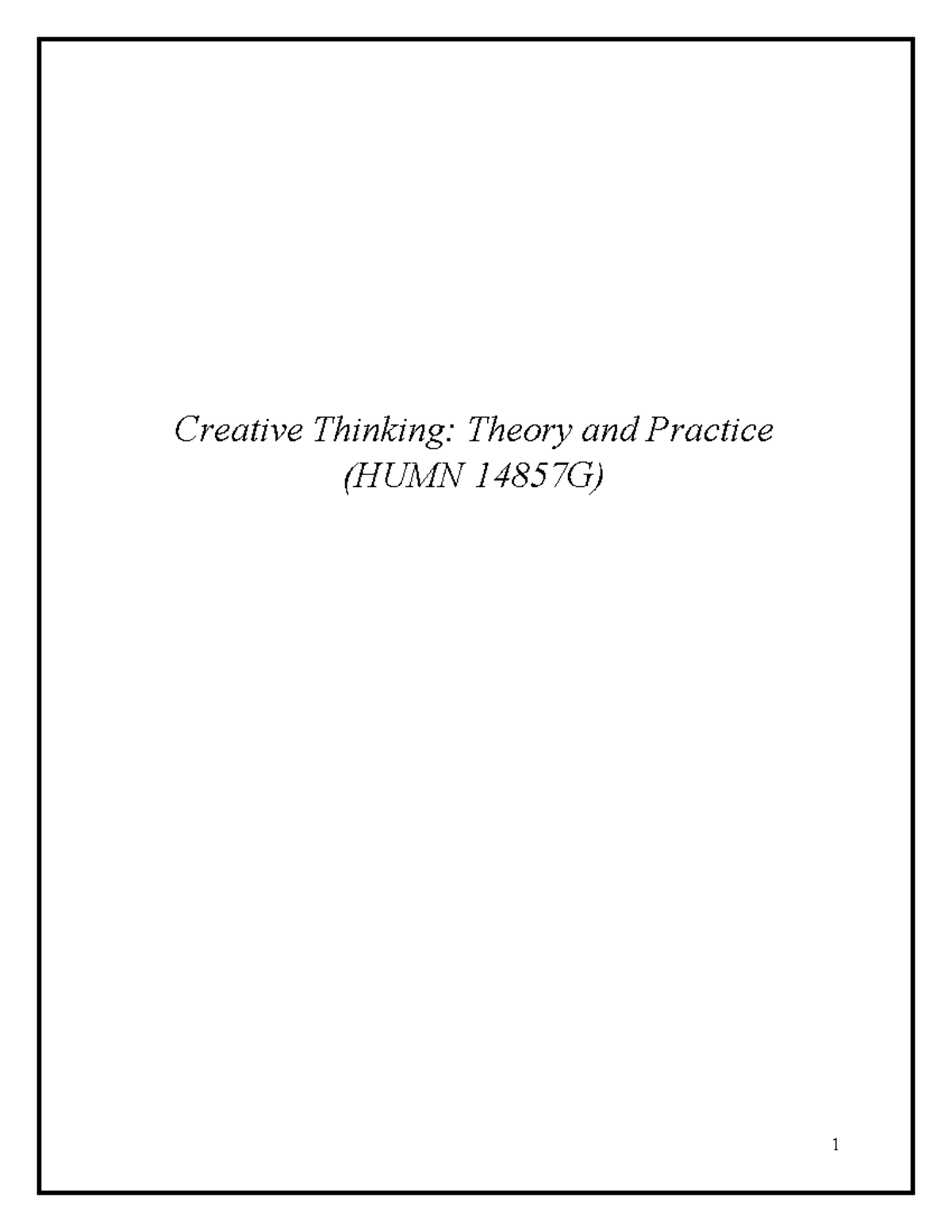 Creative thinking Theory and practice( HUMN 14857 G) - 1. Analytical ...