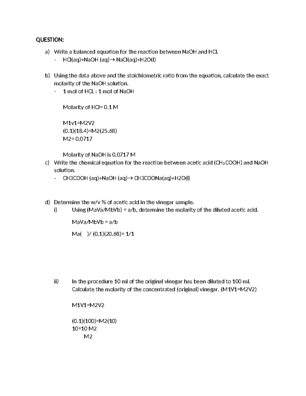 Labrep 4 chm256 - QUESTION: a) Write a balanced equation for the reaction between NaOH and HCl ...