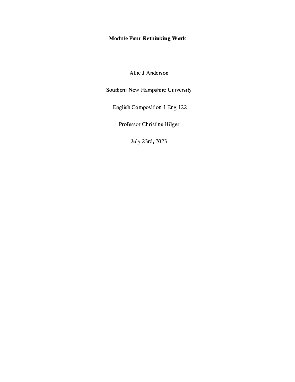 Eng122Mod4-6 - Mod 4-6 - Eng 122 - Module Four Rethinking Work Allie J ...