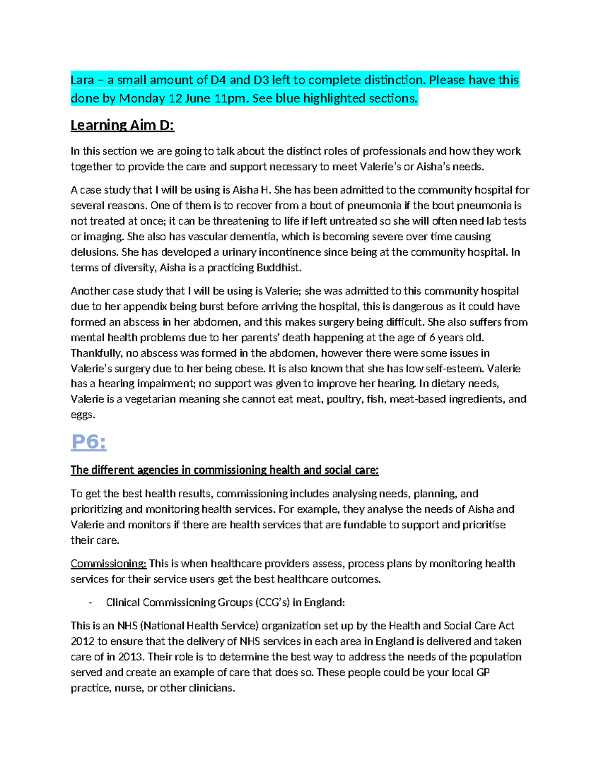 Learning Aim D - Lara – a small amount of D4 and D3 left to complete ...