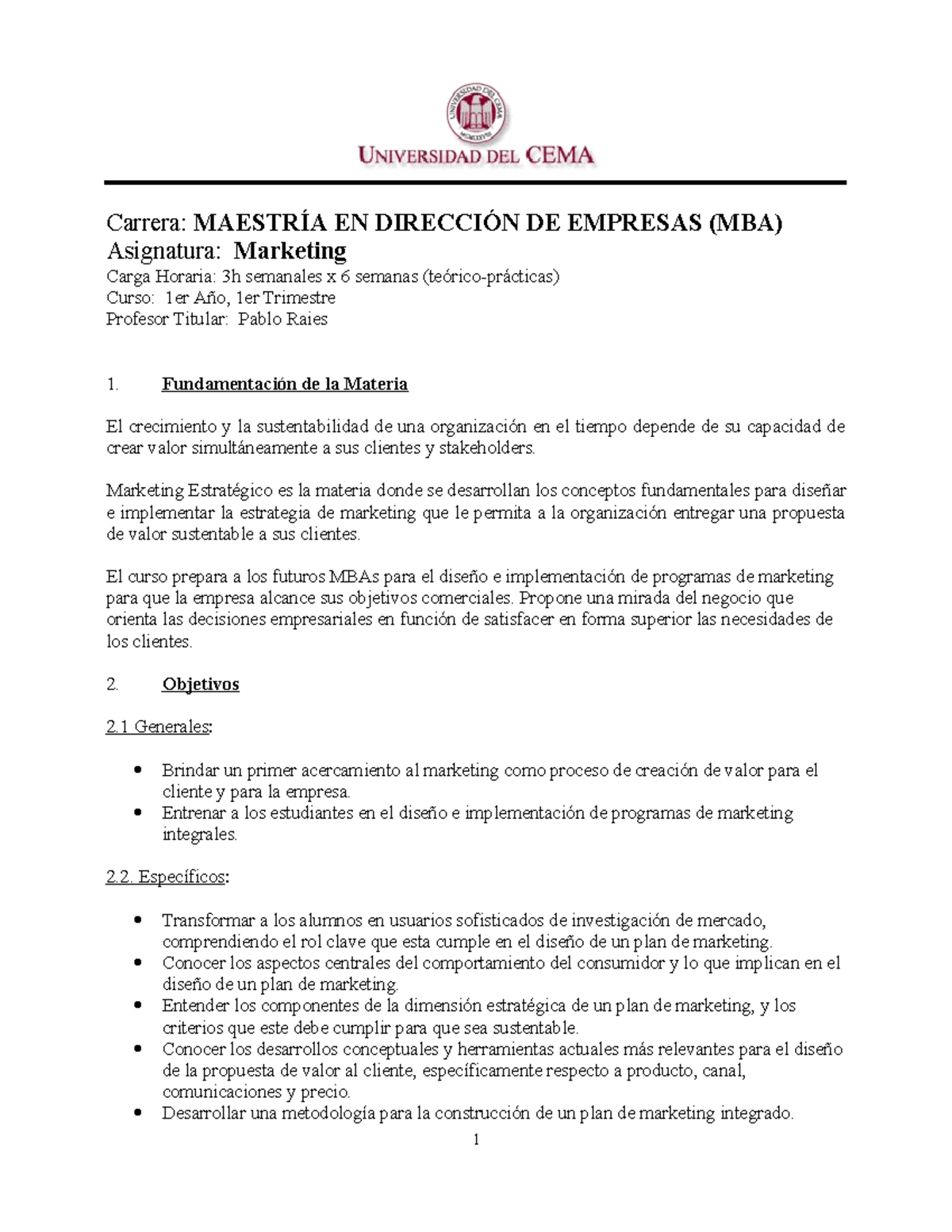 Programa MKT 2024 MBA - Carrera: MAESTRÍA EN DIRECCIÓN DE EMPRESAS (MBA) Asignatura: Marketing ...