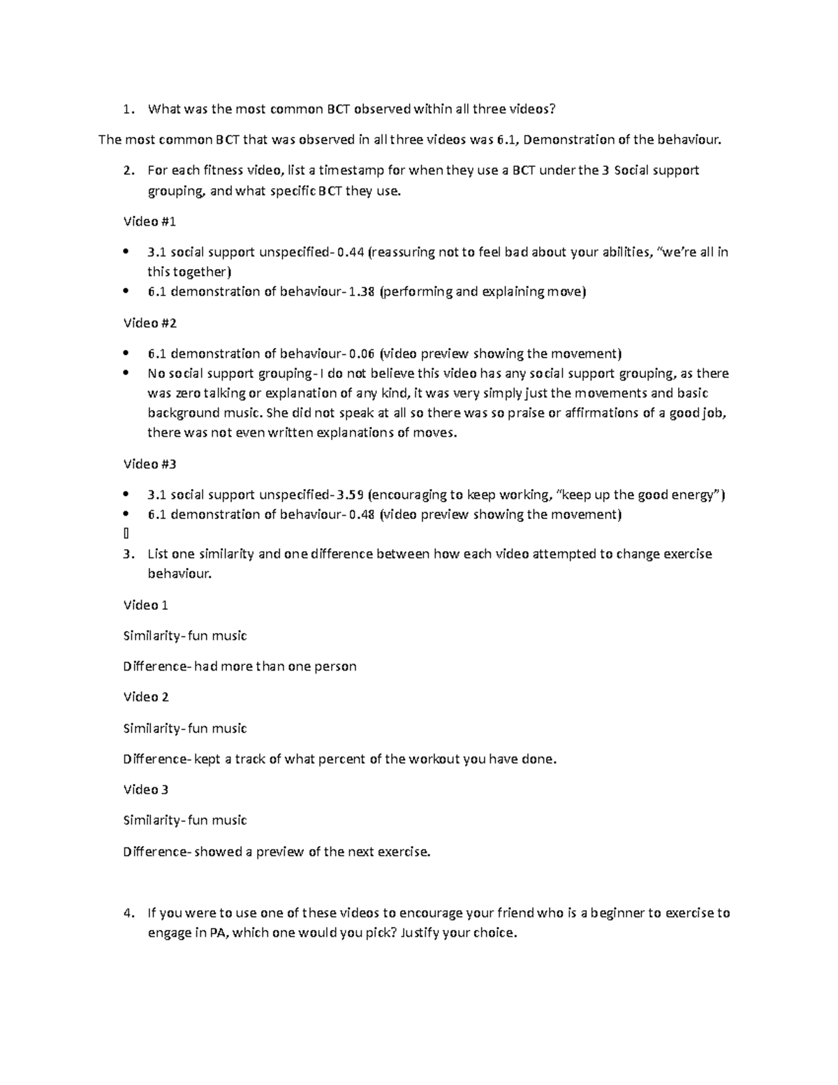 Tutorial 2- answers - What was the most common BCT observed within all three videos? The most ...