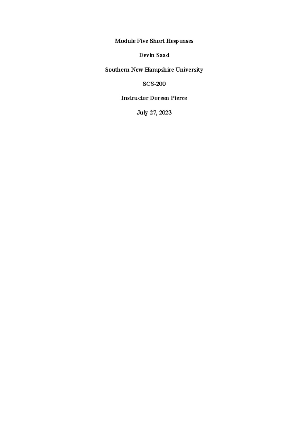 Mod 5 short resp - Module Five Short Responses Devin Saad Southern New ...