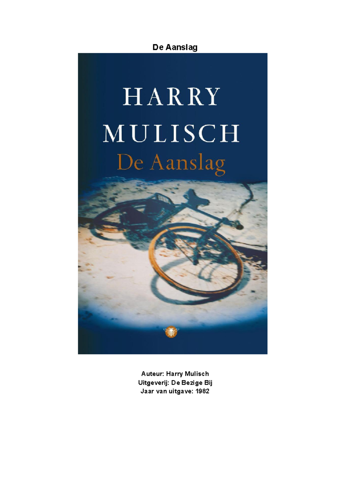 De Aanslag van Harry Mulisch - Nederlands - De Aanslag Auteur: Harry ...