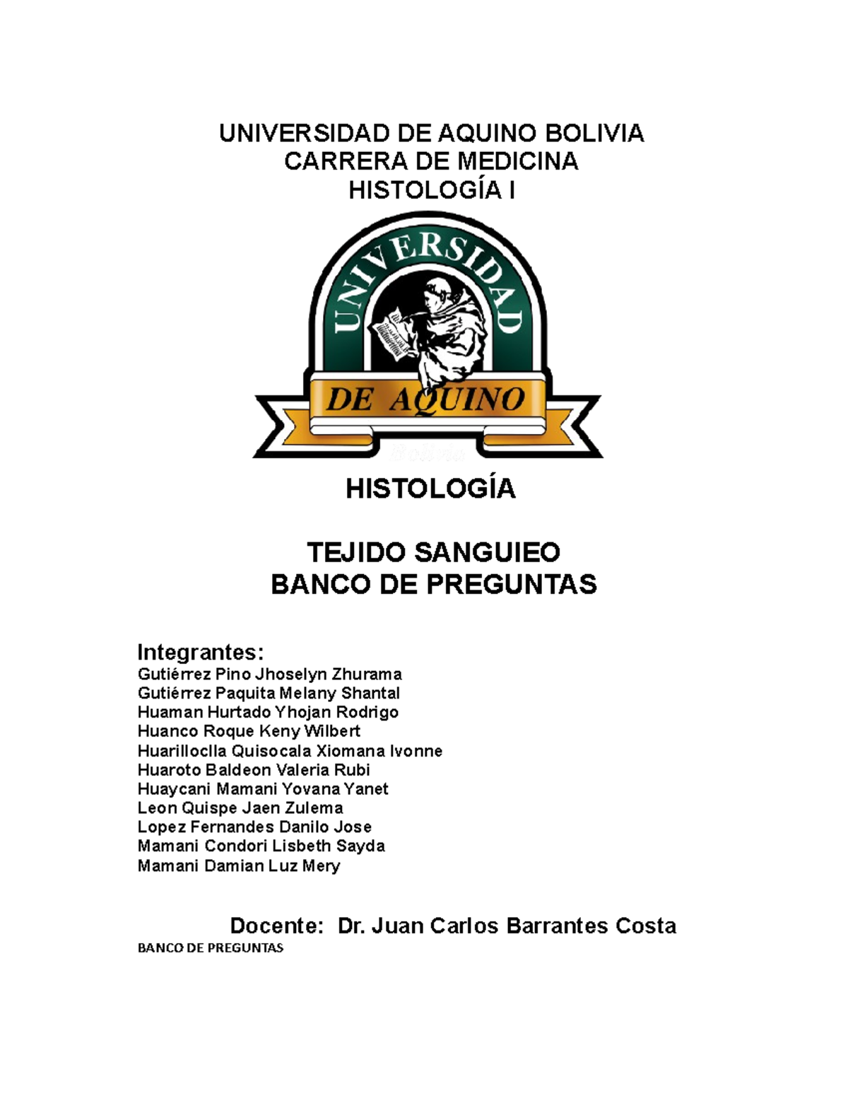 Banco de preguntas - UNIVERSIDAD DE AQUINO BOLIVIA CARRERA DE MEDICINA ...