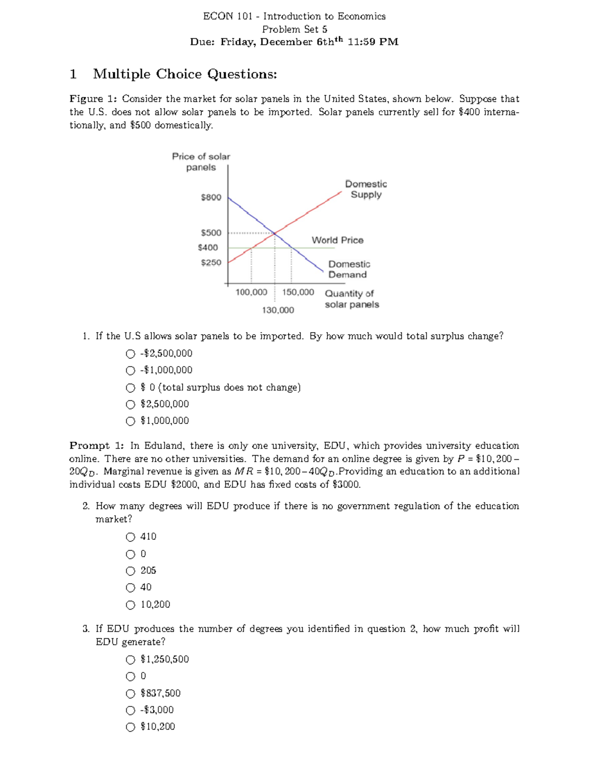 PS 5 - Problem set - ECON 101 - Introduction to Economics Problem Set 5 Due: Friday, December ...