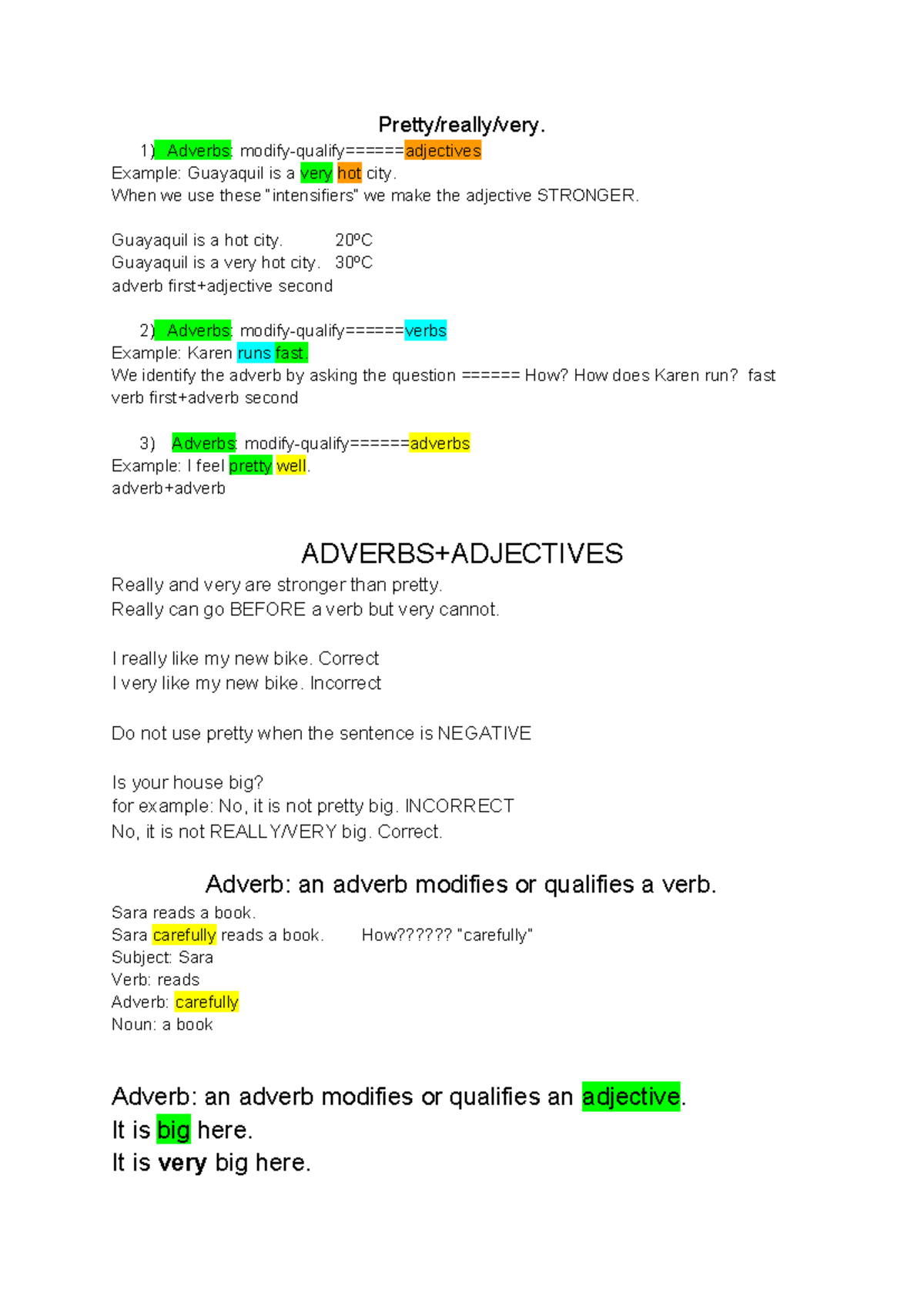Adverbs - Pretty/really/very. 1) Adverbs: modify-qualify ...