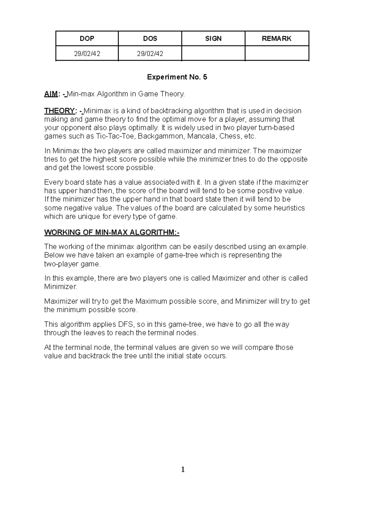AI EXP5 - ai exp5 - DOP DOS SIGN REMARK 29/02/42 29/02/ Experiment No. 5 AIM: - Min-max ...