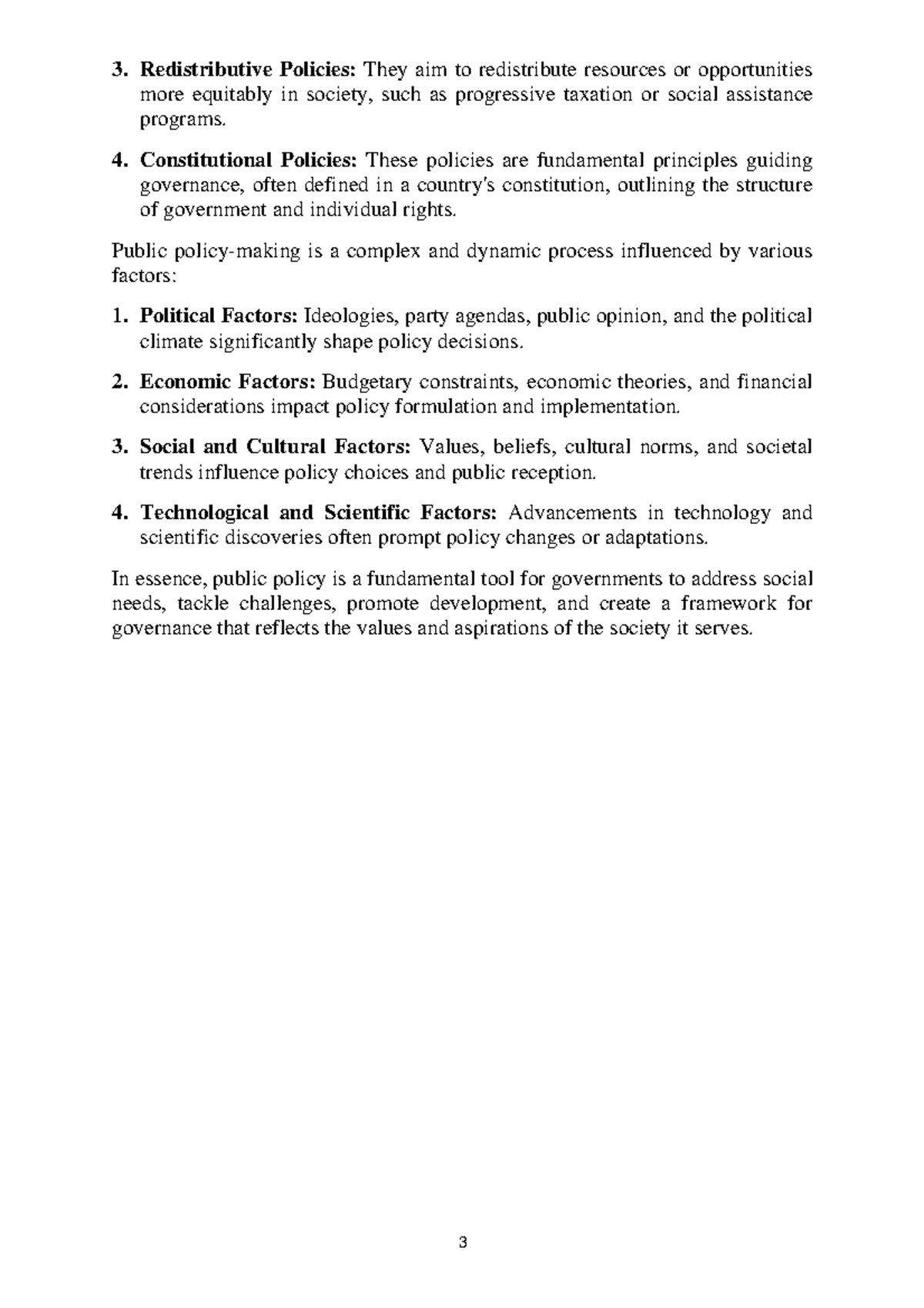 What is Public Policy - 3 3. Redistributive Policies: They aim to ...