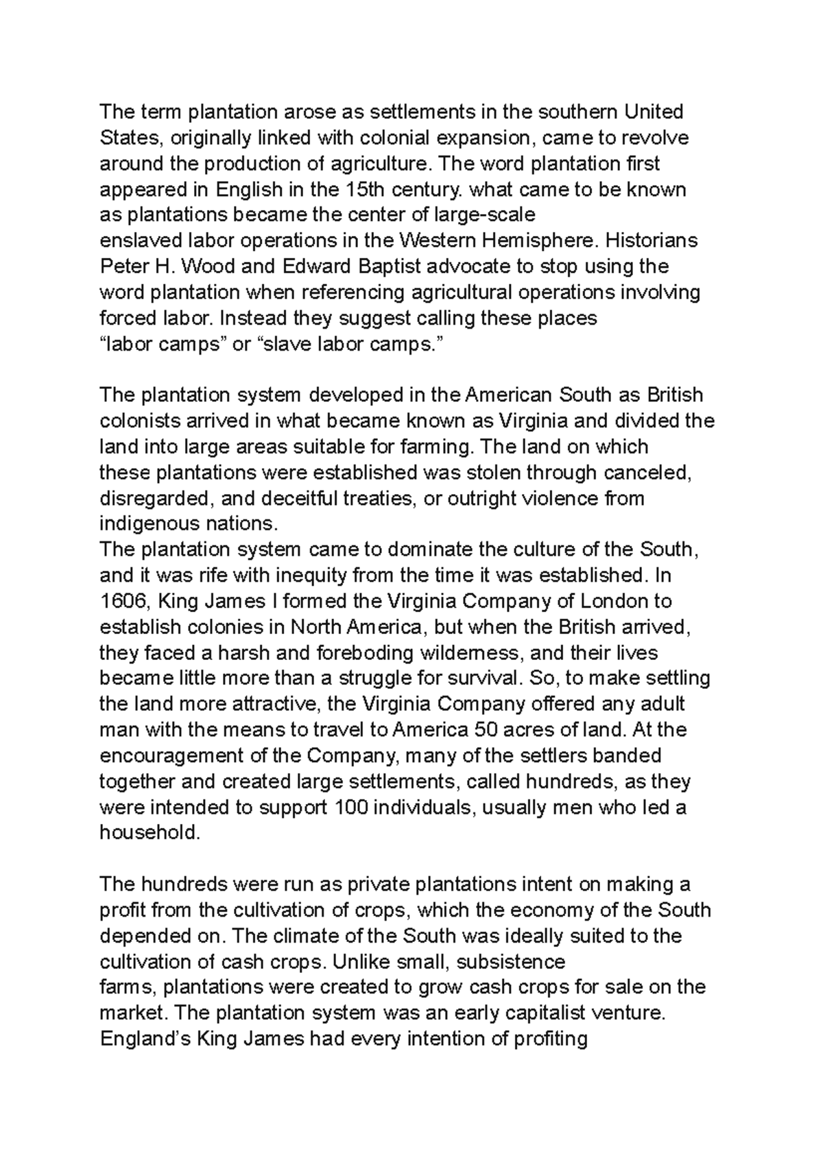 Plantation - history assignment - The term plantation arose as ...
