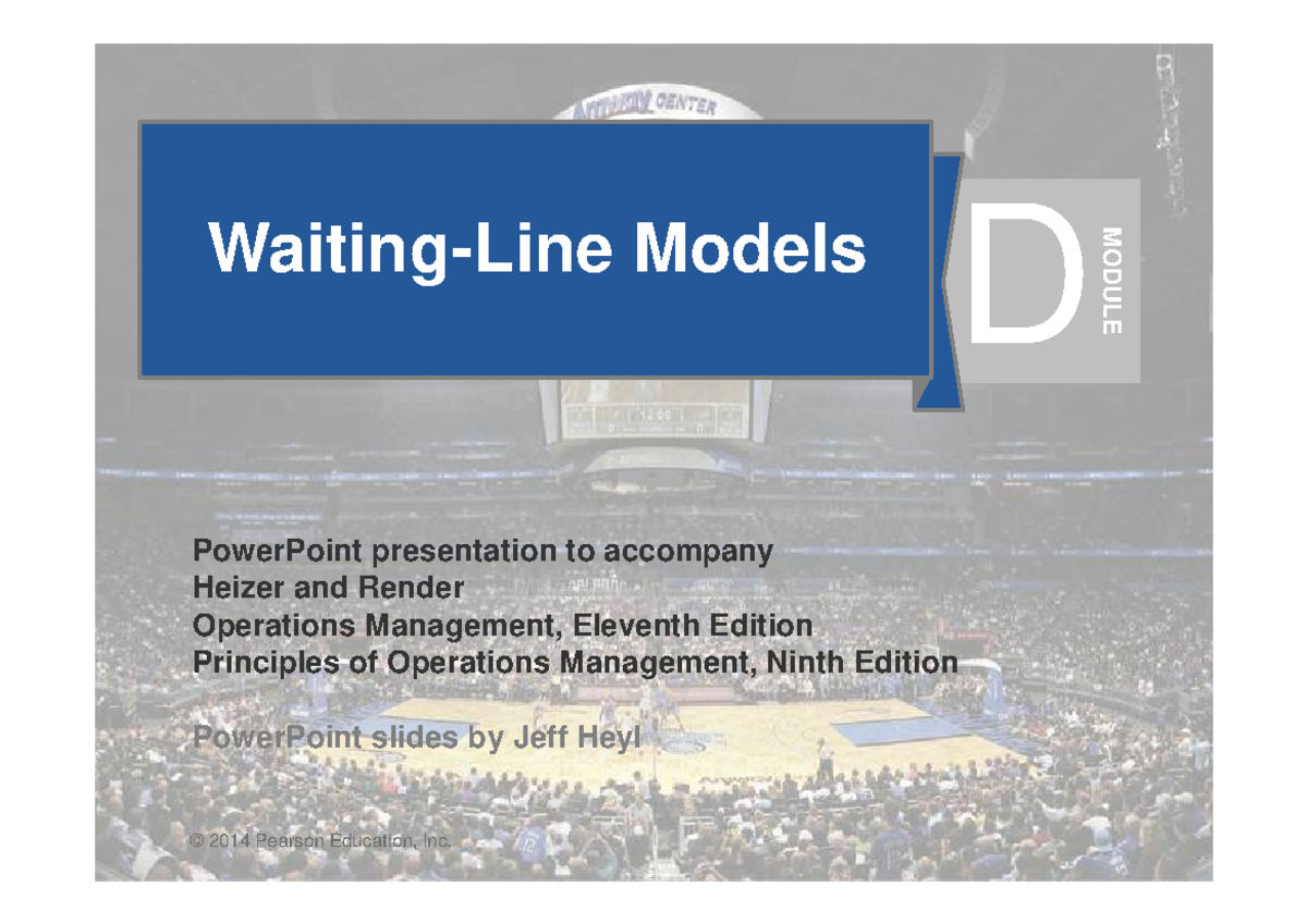 Copy of Waiting Line - nice - © 2014 Pearson Education, Inc. MD - 1 ...