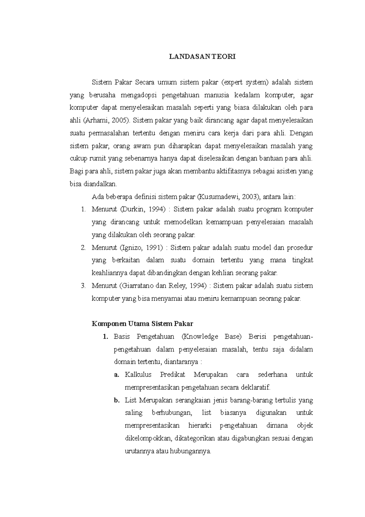 Sistem Pakar - LANDASAN TEORI Sistem Pakar Secara umum sistem pakar ...