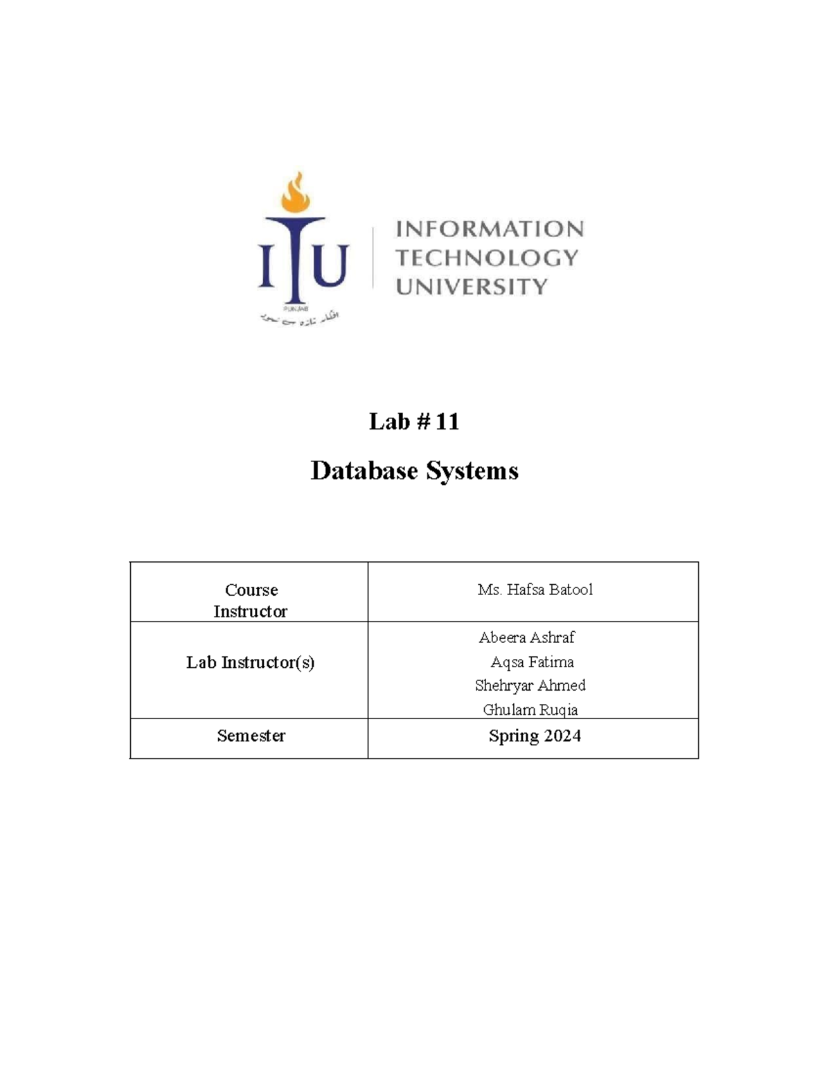 Lab11 B - Lab # 11 Database Systems Course Instructor Ms. Hafsa Batool Lab Instructor(s) Abeera ...