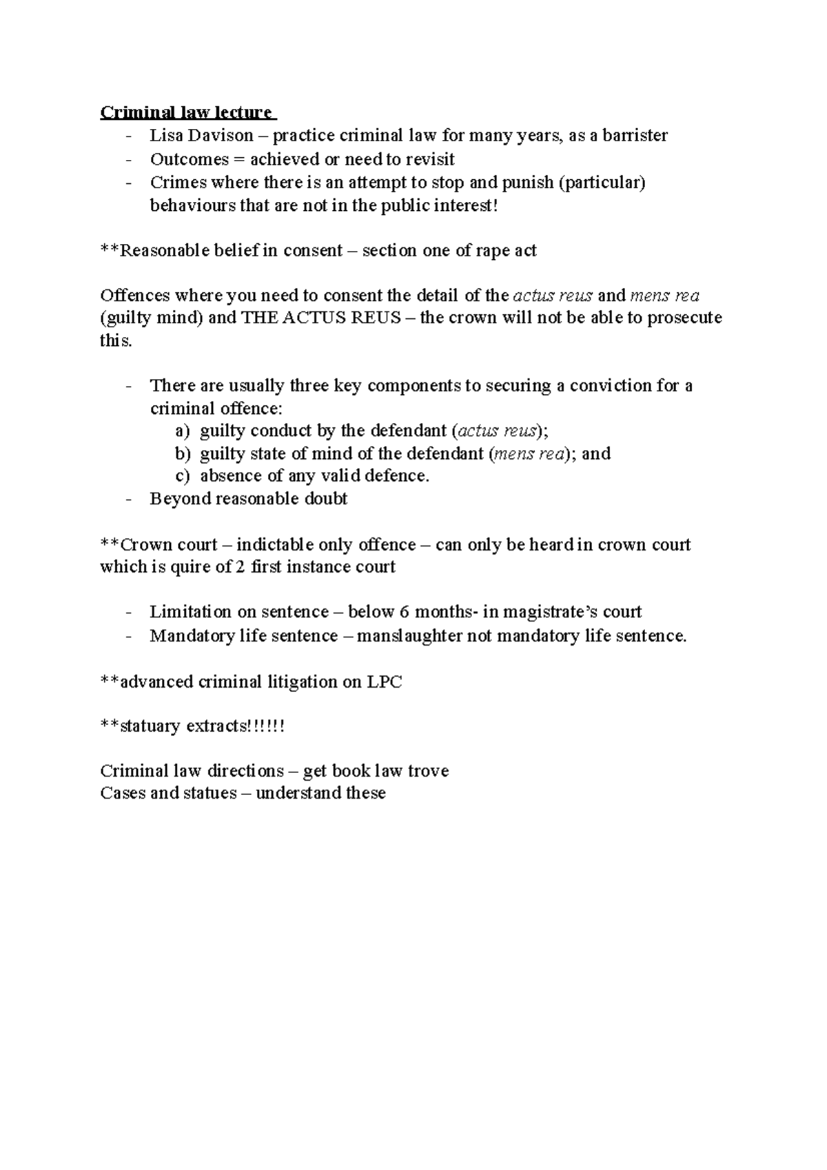 Criminal law lecture 1 - There are usually three key components to ...