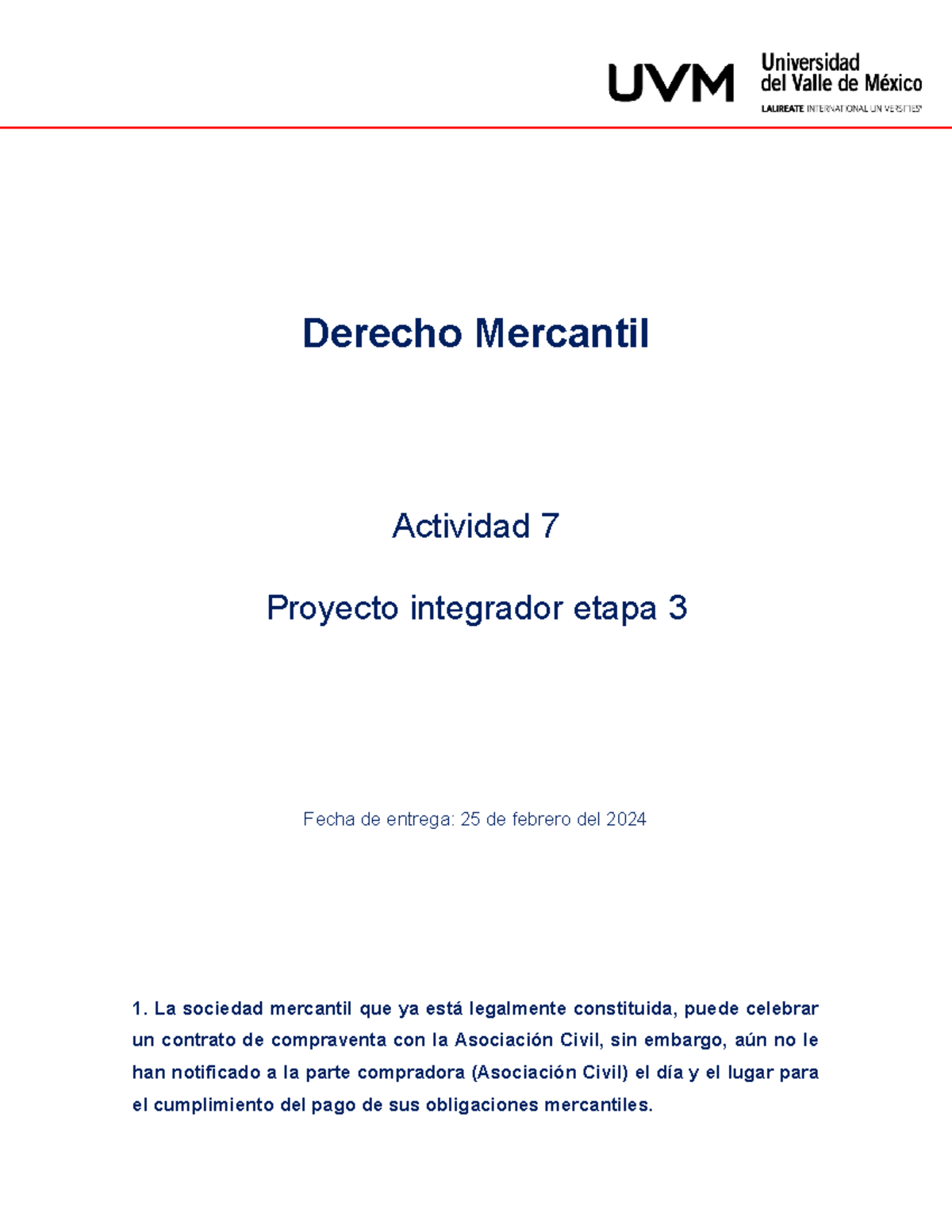 ACTIVIDAD 7 PROYECTO INTEGRADOR - Derecho Mercantil Actividad 7 Proyecto integrador etapa 3 ...