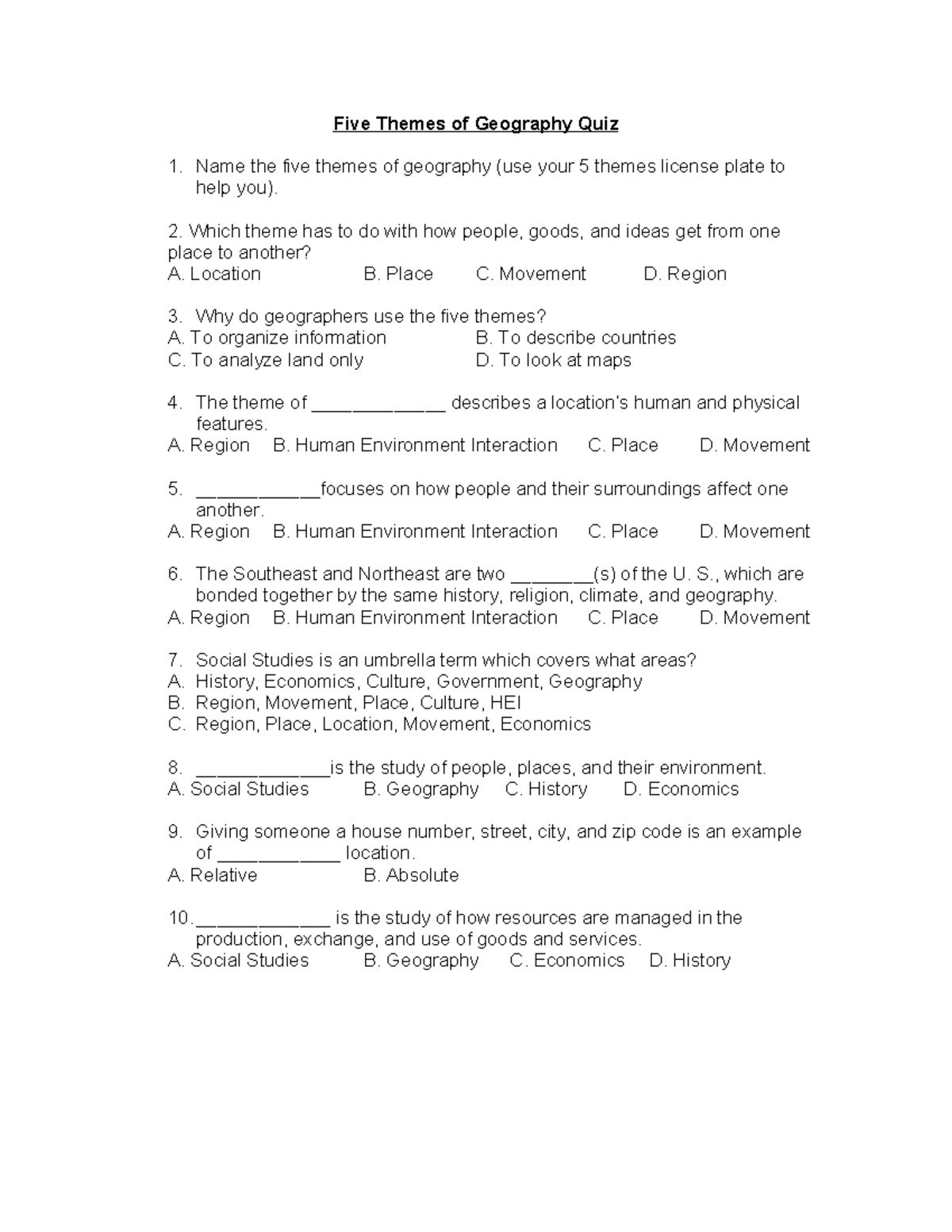Five Themes of Geography Quiz - Which theme has to do with how people ...