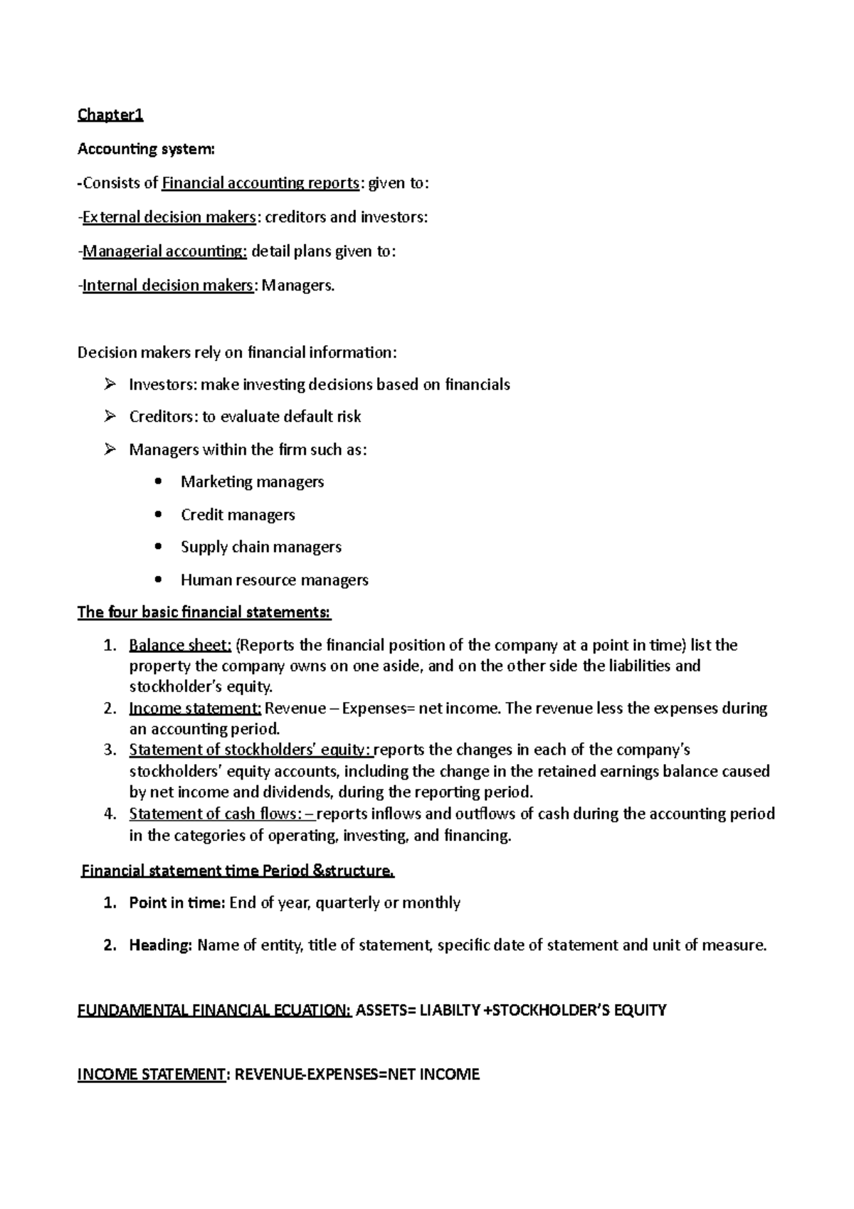 Chapter 1 - class notes - Chapter Accounting system: Consists of ...
