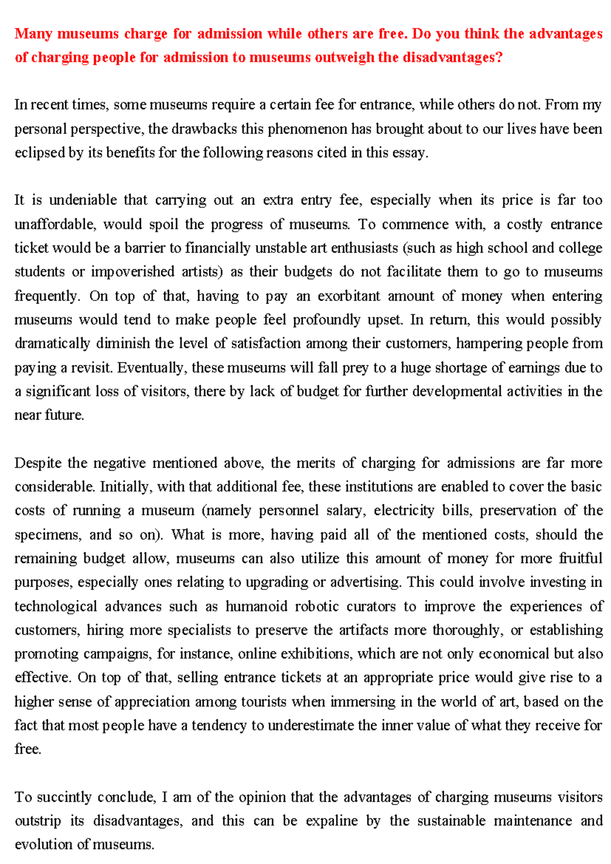 Many museums charge for admission while others are free - Do you think ...