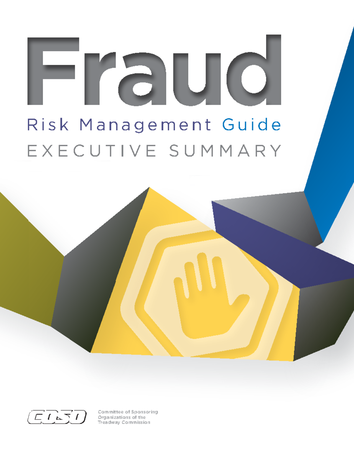 COSO Fraud Risk Management Guide E Summary 1676993566 - Committee of ...