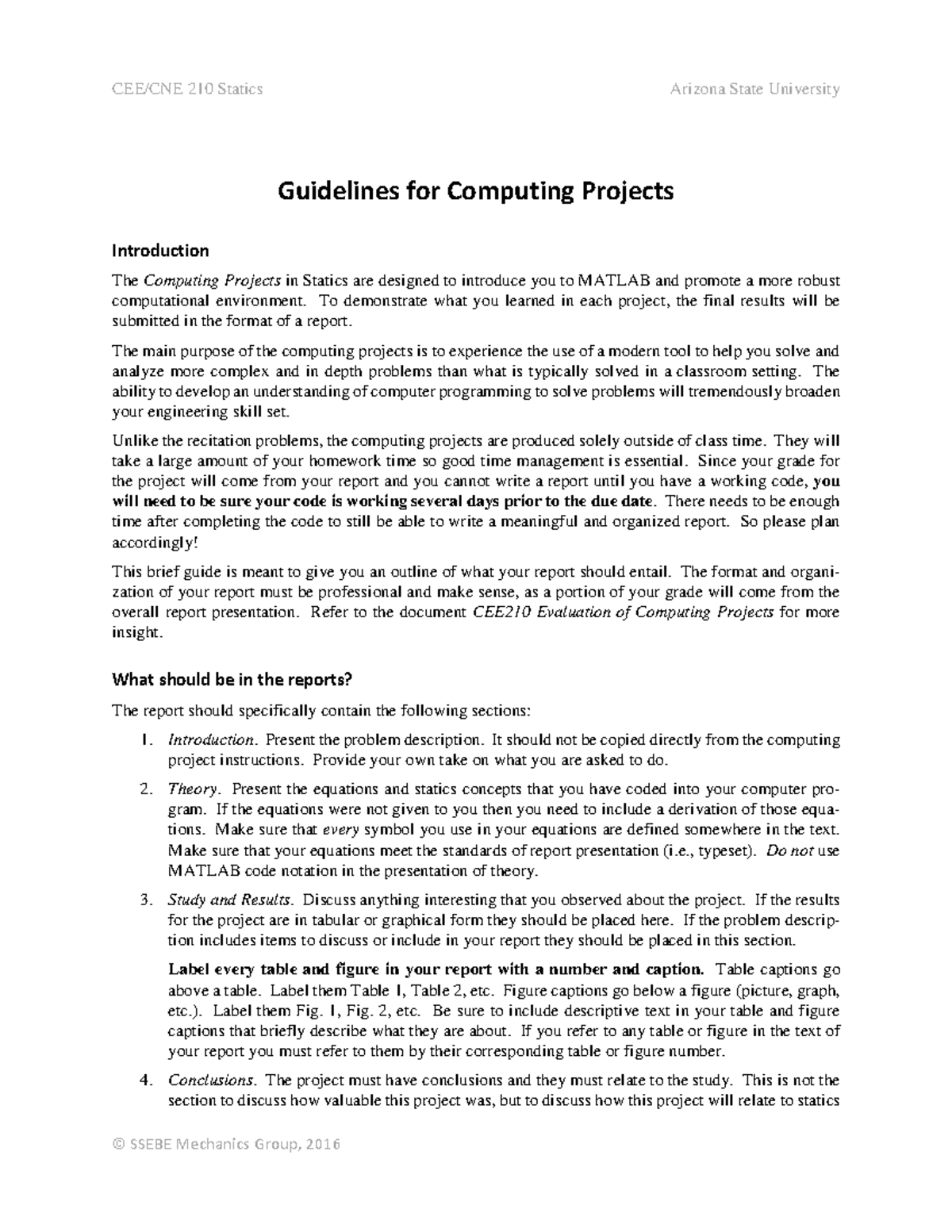 CEE210 Guidelines for Computing Projects - CEE/CNE 210 Statics Arizona State University © SSEBE ...