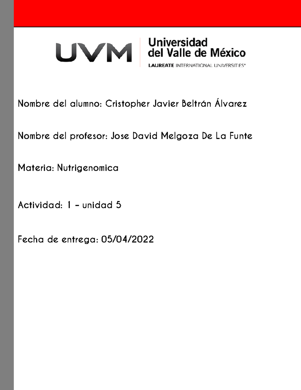 Nutrigenomica - Apuntes - Nombre del alumno: Cristopher Javier Beltrán ...