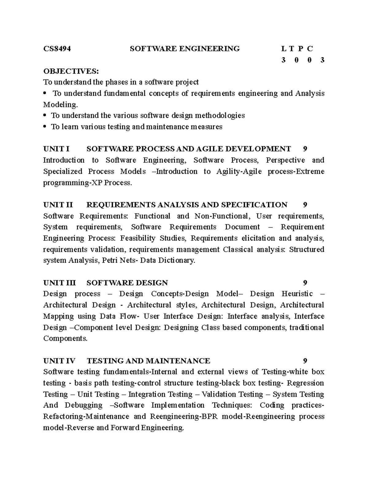 SYLLABUS OF CS8494 - CS8494 SOFTWARE ENGINEERING L T P C 3 0 0 3 ...