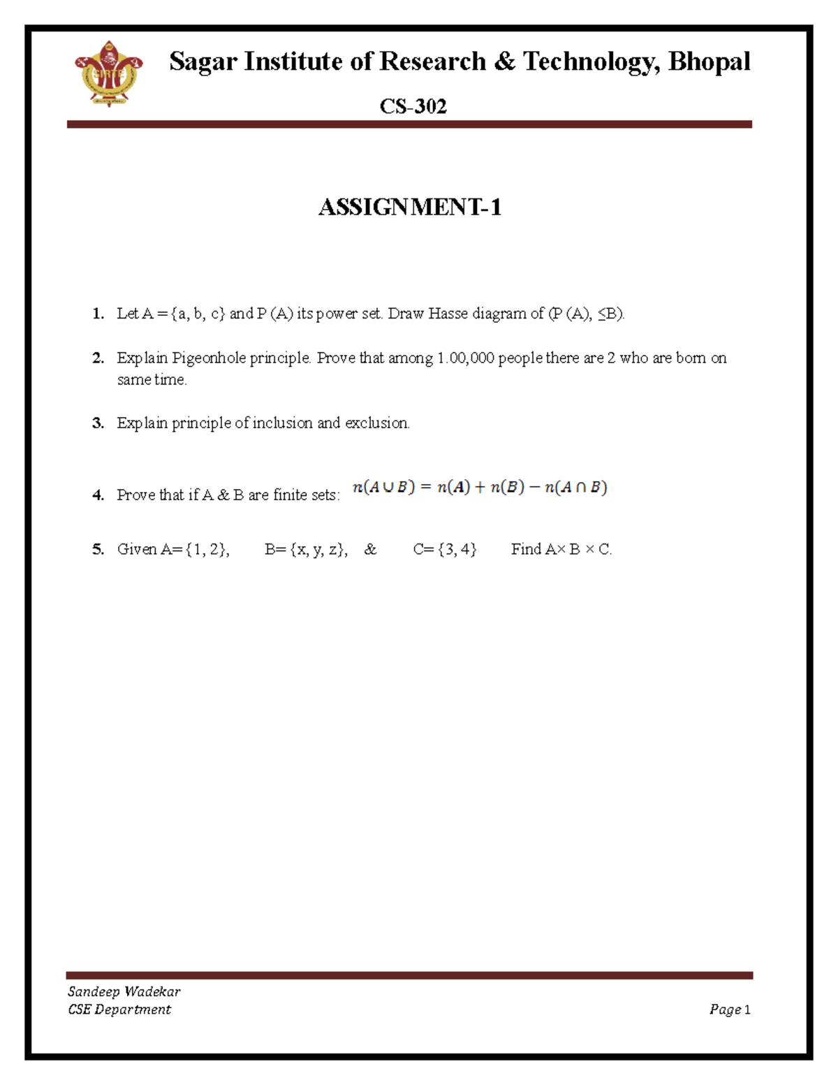 Assignment 2014 - ffff - CS- ASSIGNMENT- Let A = {a, b, c} and P (A ...