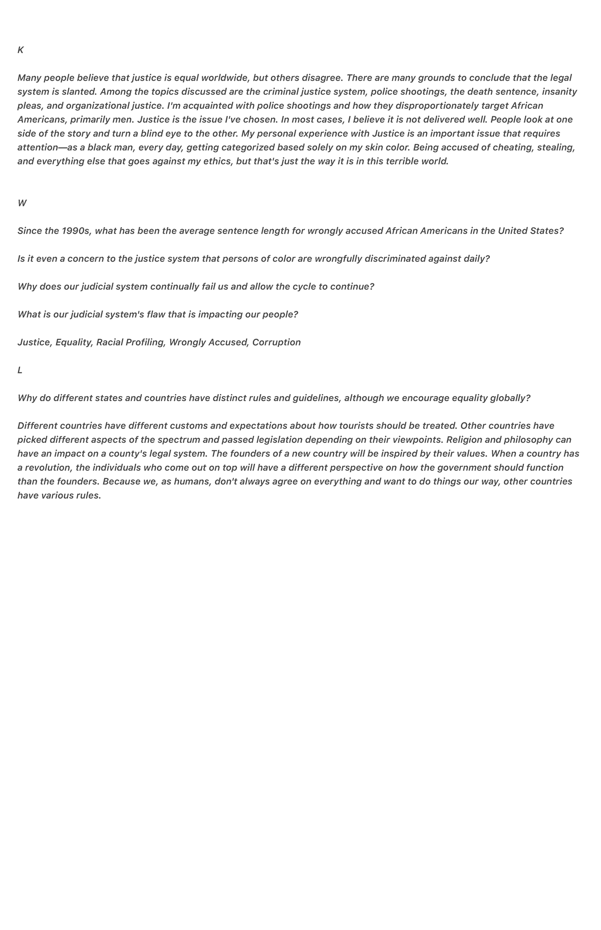 K - Justice Assessment - K Many people believe that justice is equal ...