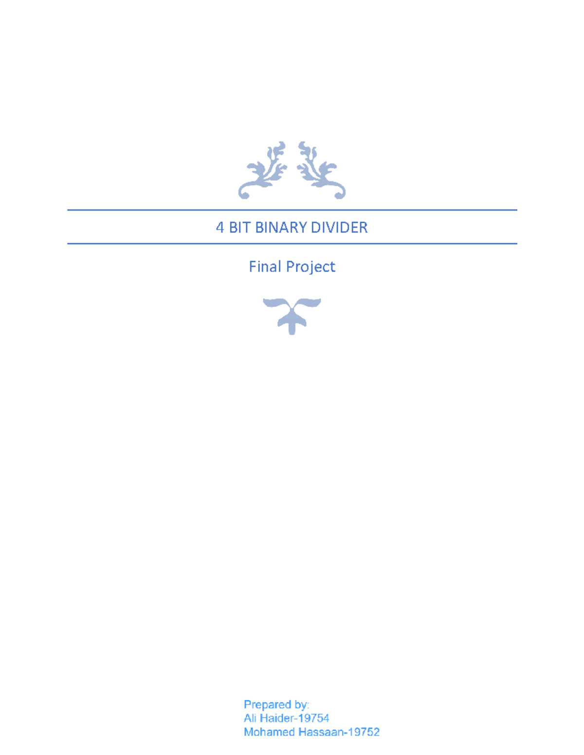 DLD- Report-19752,19754 - 4 BIT BINARY DIVIDER Final Project DECEMBER ...