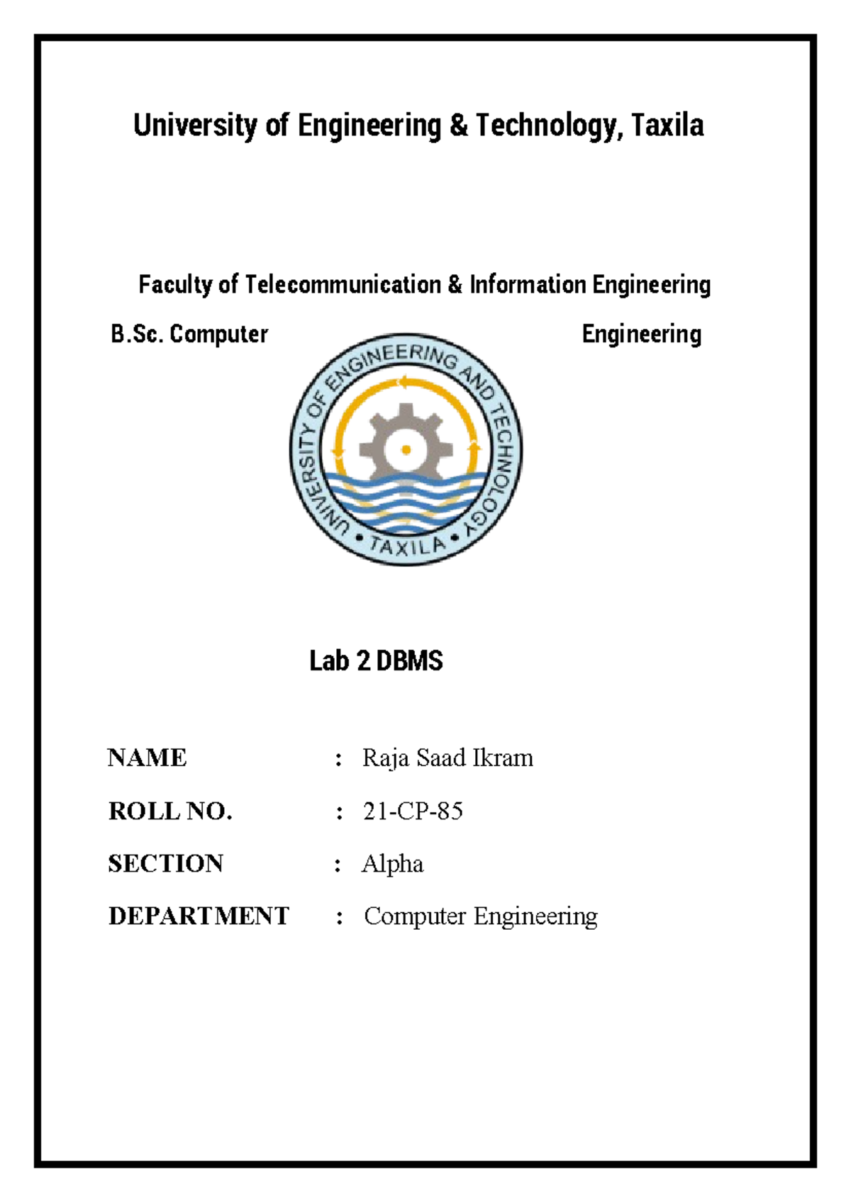 DBMS Lab 2(21-CP-85) - University of Engineering & Technology, Taxila Faculty of - Studocu